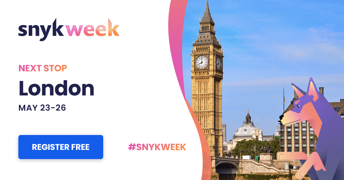 SnykWeek London | Snyk