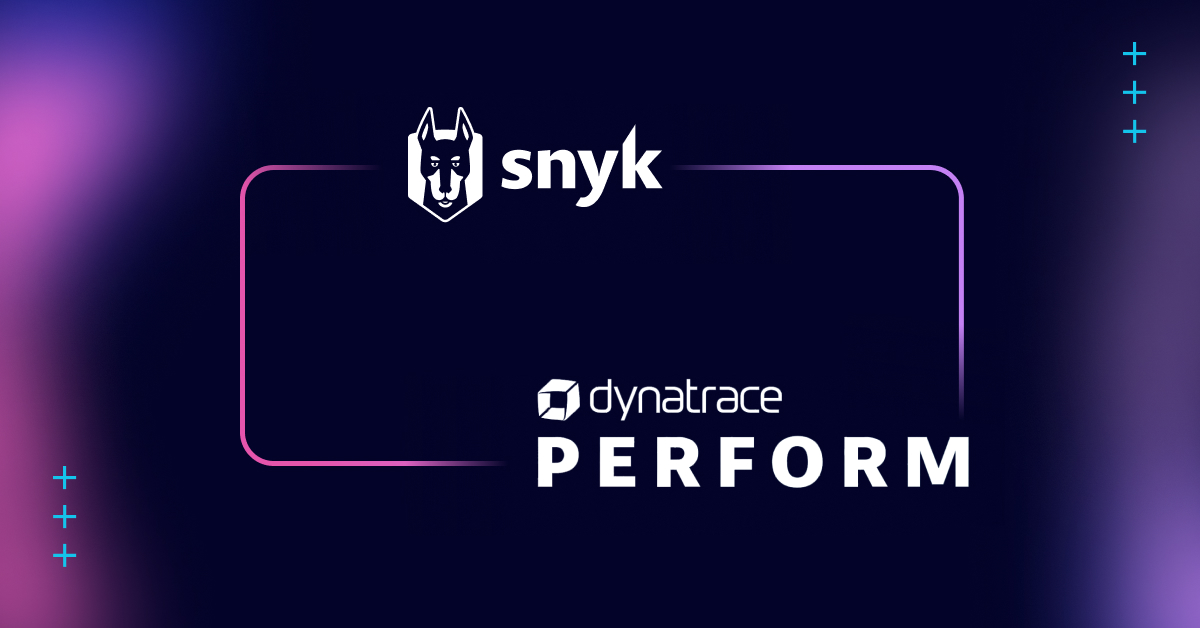 Snyk sponsors Dynatrace Perform 2023 with a preview of new integration ...