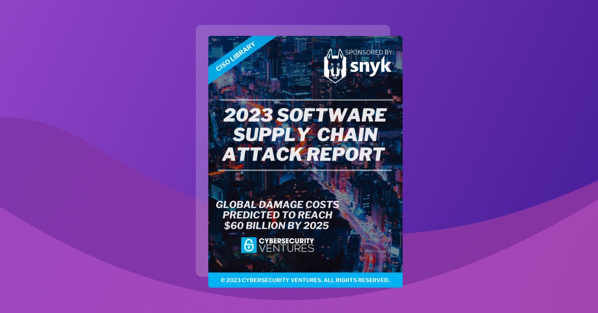 Cybersecurity Venture’s 2023 Software Supply Chain Attack Report | Snyk