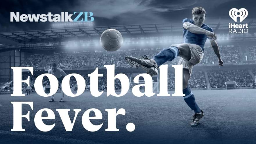 Newstalk ZB taps into football fever with new podcast - stoppress.co.nz