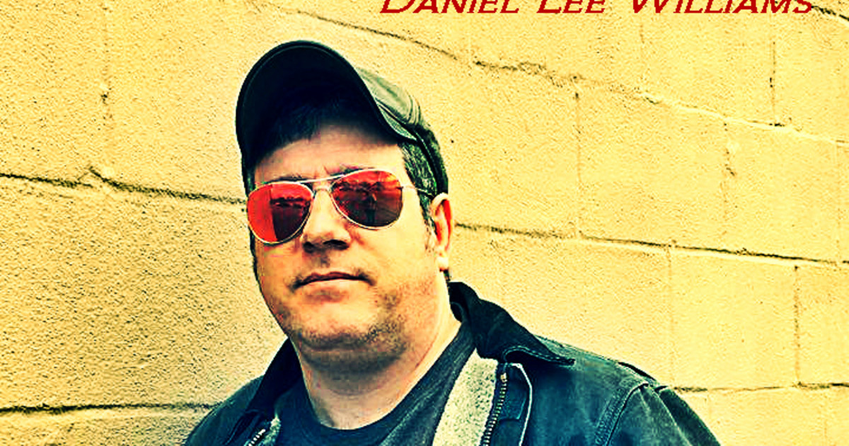 Daniel Lee Williams - Multi-Genre Vocalist/Lyricist - United States ... Daniel Lee Williams - Multi-Genre Vocalist/Lyricist - United States ...