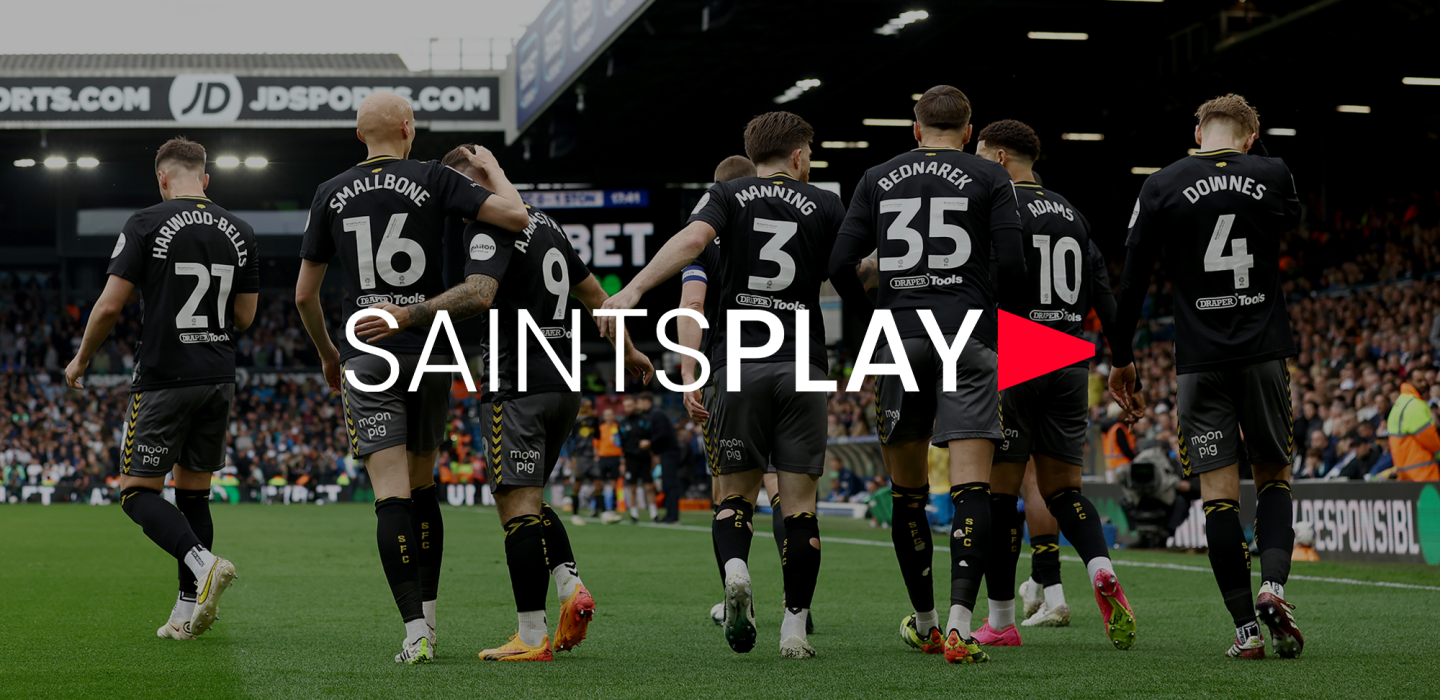 Saints Play: Watch us take on Leeds in the play-off final | Southampton ...
