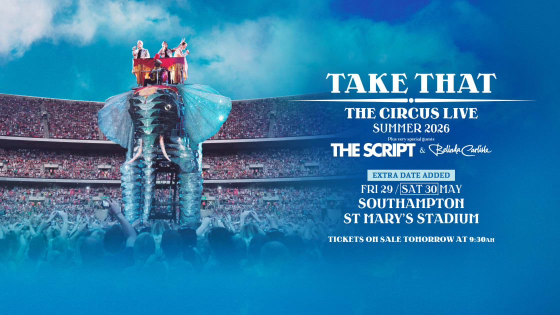 Take That add second date at St Mary’s Stadium – Saturday 30th May 2026 ...