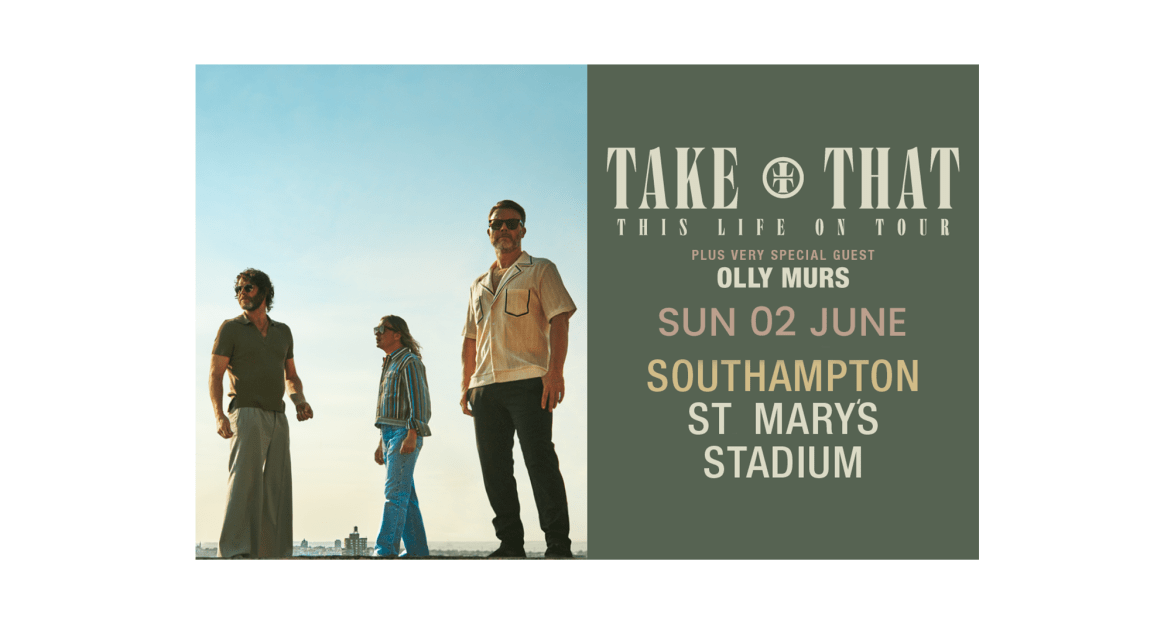 Tickets for a second Take That performance at St Mary's now on sale ...