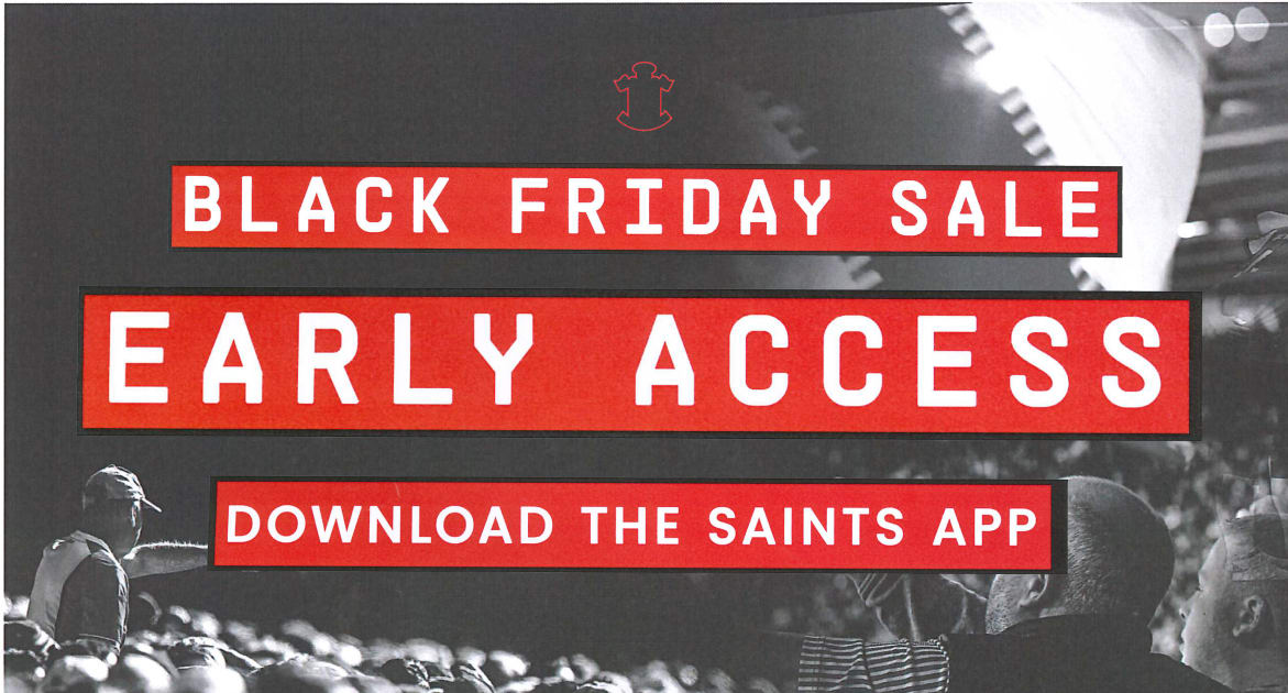 Black Friday is coming | Southampton FC Official Site