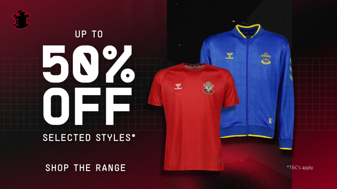 Up to half price on Saints merchandise | Southampton FC Official Site