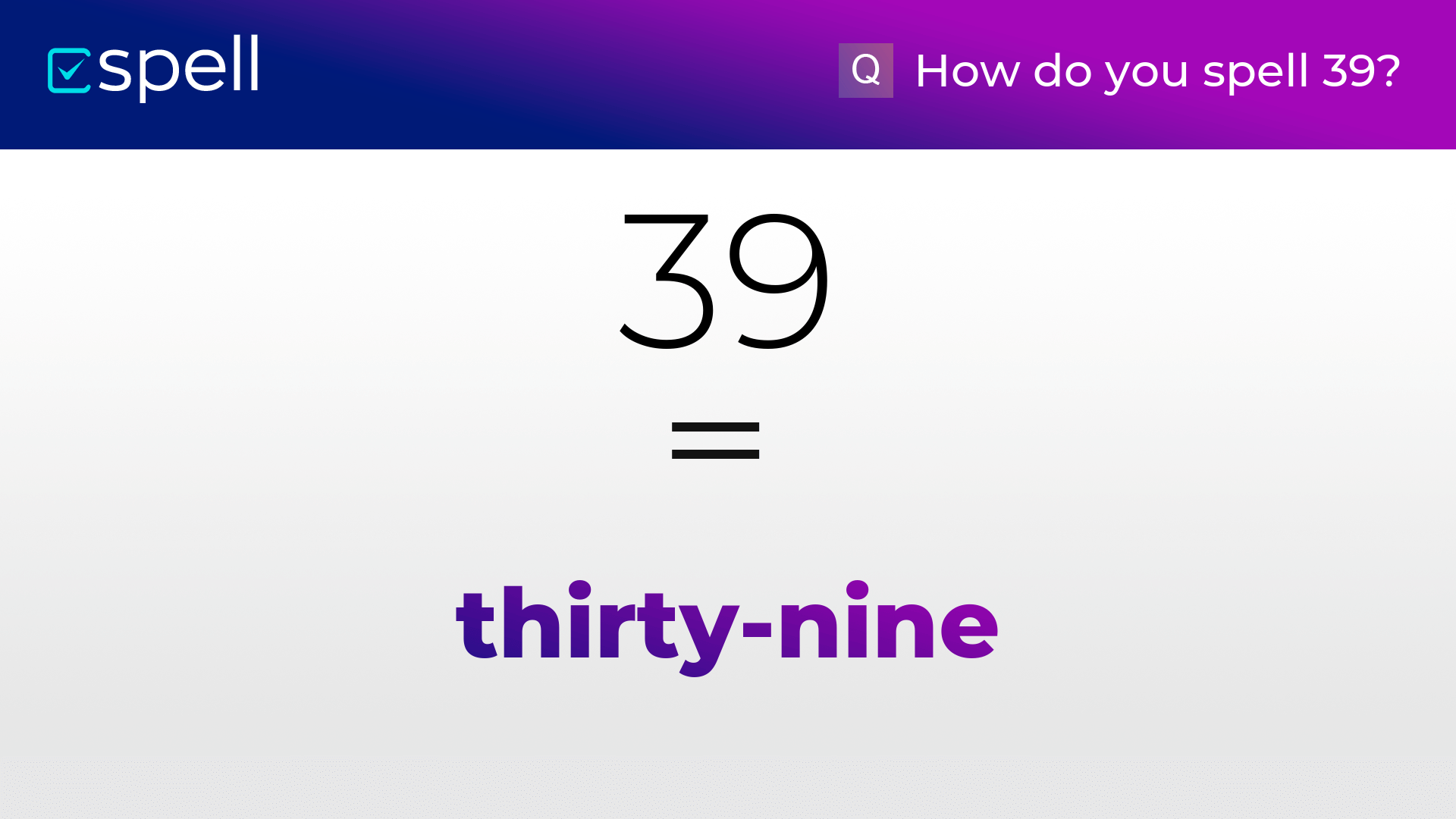 39 In Words How To Spell The Number 39 In English 39 In Words How To Spell The Number 39 In English