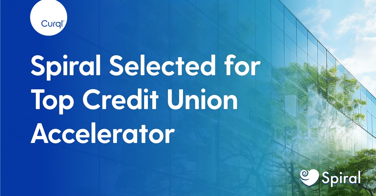 Spiral Selected for Curql Accelerate with Top Credit Unions for ...