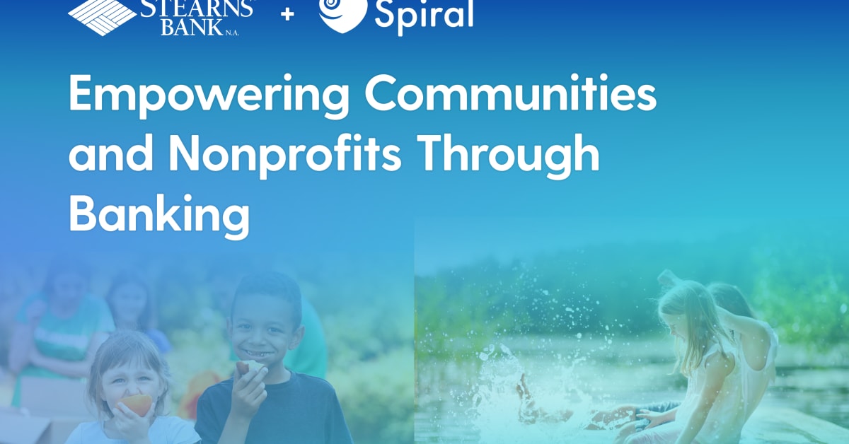 Stearns Bank Selects Spiral to Empower Communities and Nonprofits ...