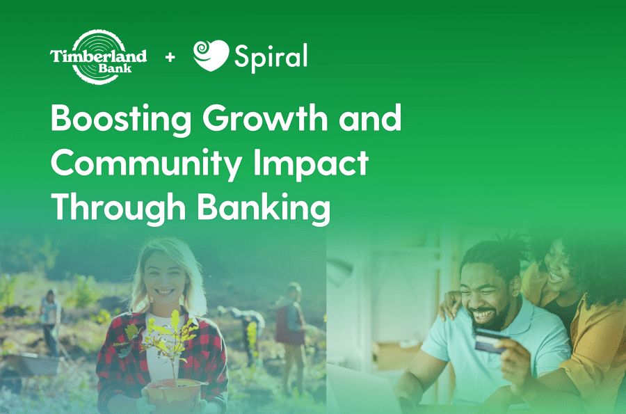 Spiral | Grow Deposits and Engage With Impact