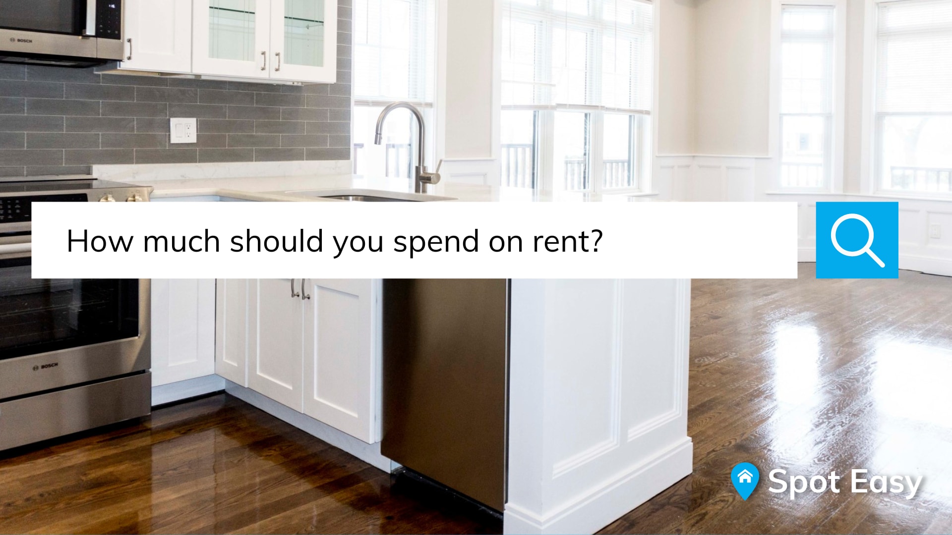 How Much Should You Spend on Rent? | Spot Easy