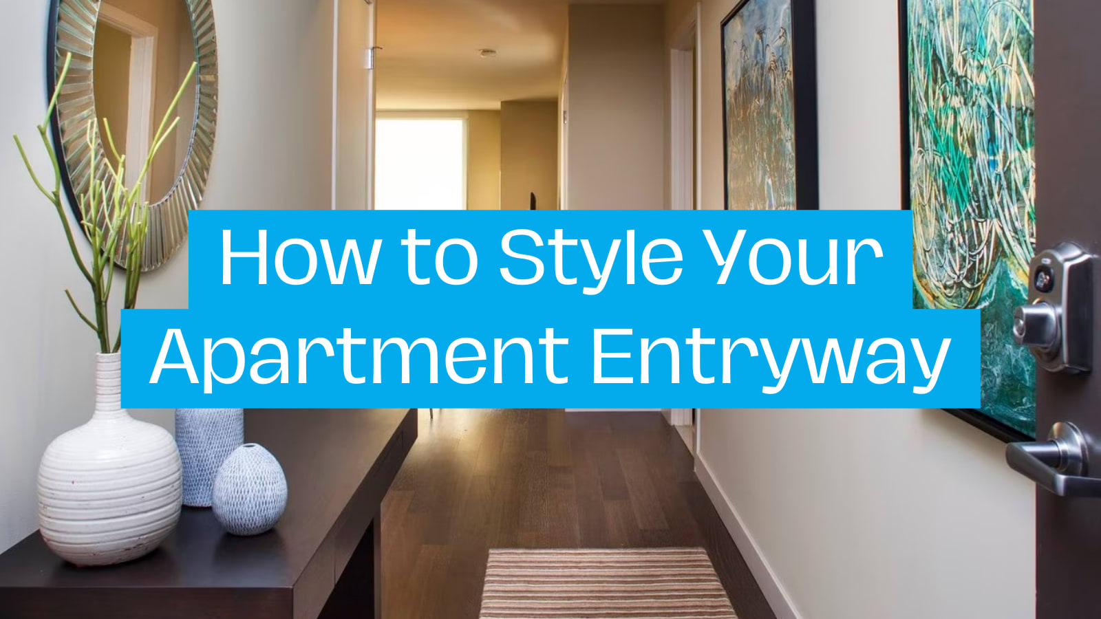 How to Style an Apartment Entryway | Spot Easy