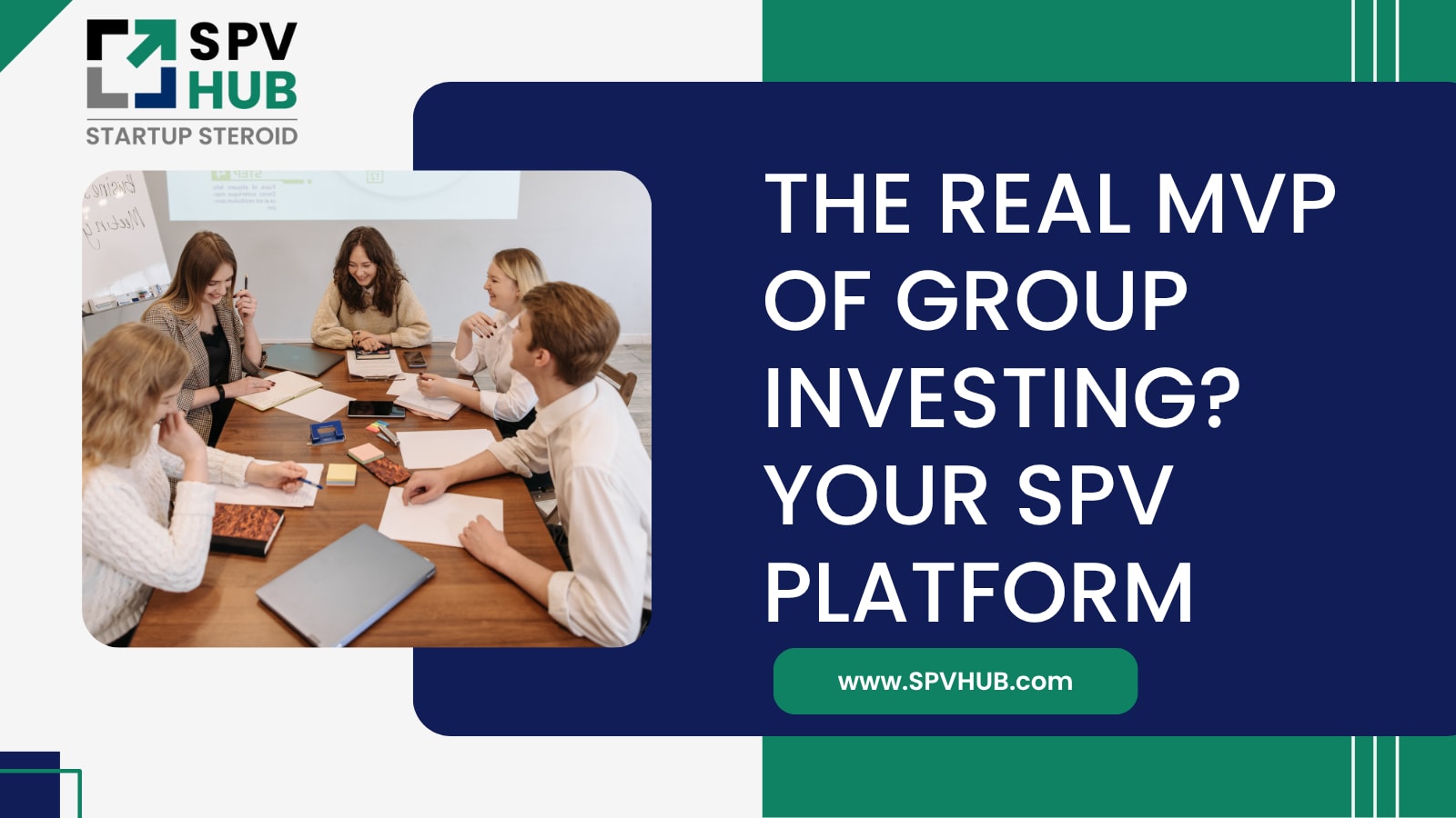 Why the Best Platform to Create an SPV Is Key to Group Investing - SPV Hub