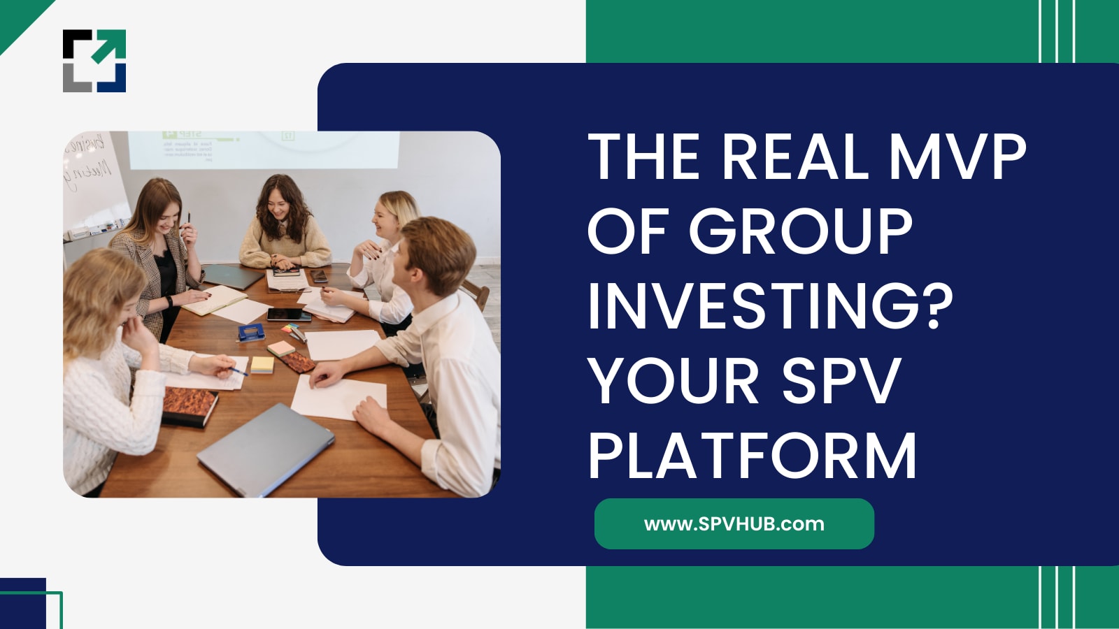 Why the Best Platform to Create an SPV Is Key to Group Investing - SPV Hub