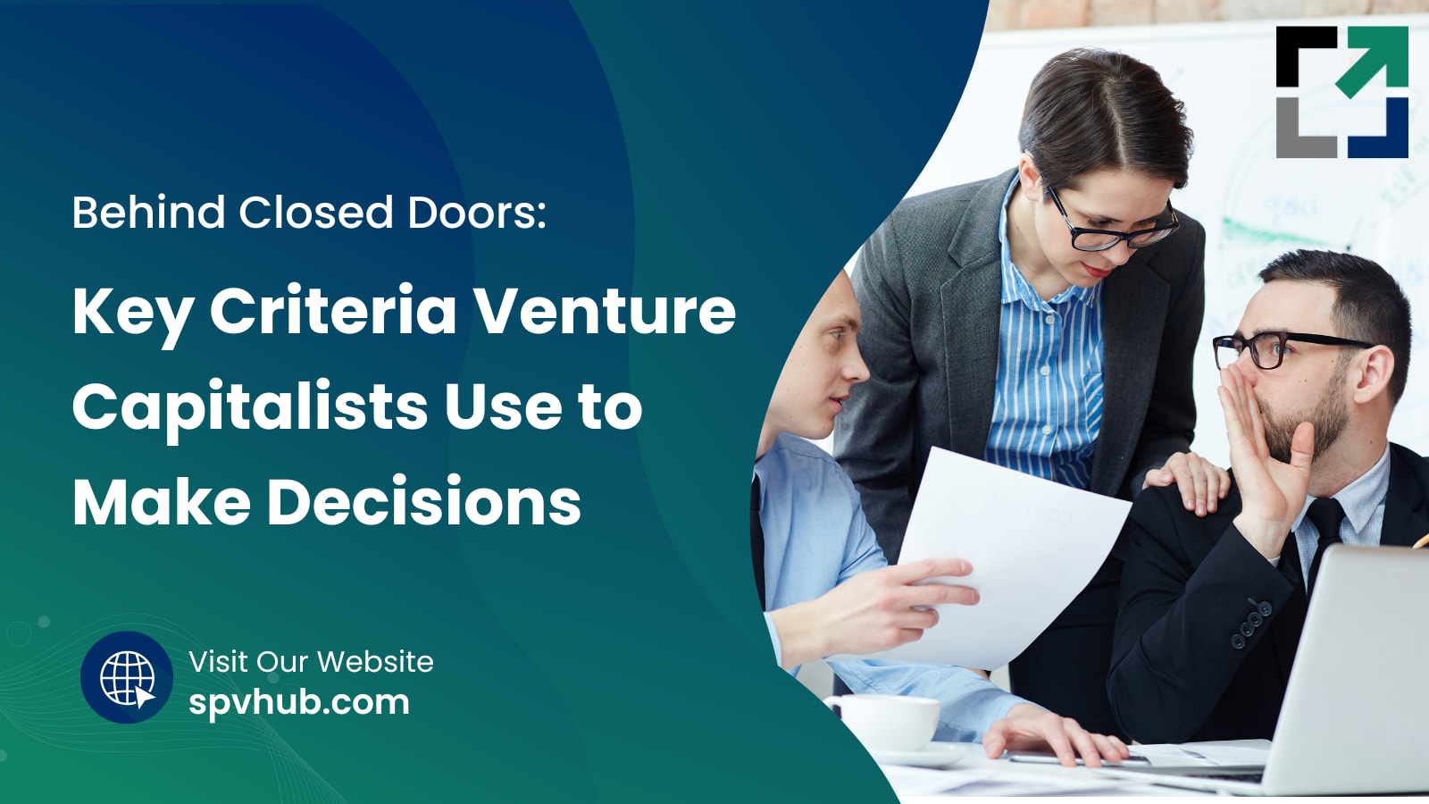 Decoding VC Decisions: Key Investment Criteria - SPV Hub