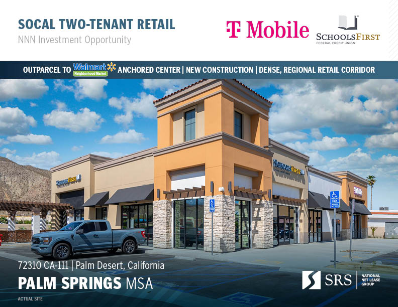 Palm Desert, CA - T-Mobile & Schools First FCU | Retail investment sale ...