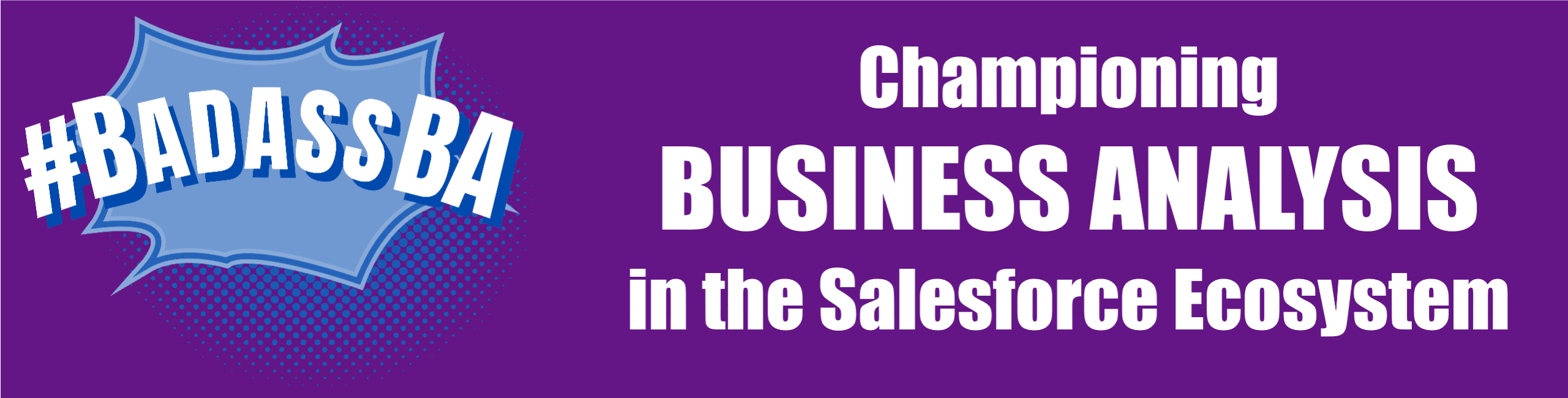 Trailblazer Community Salesforce Business Analyst Group (Virtual)