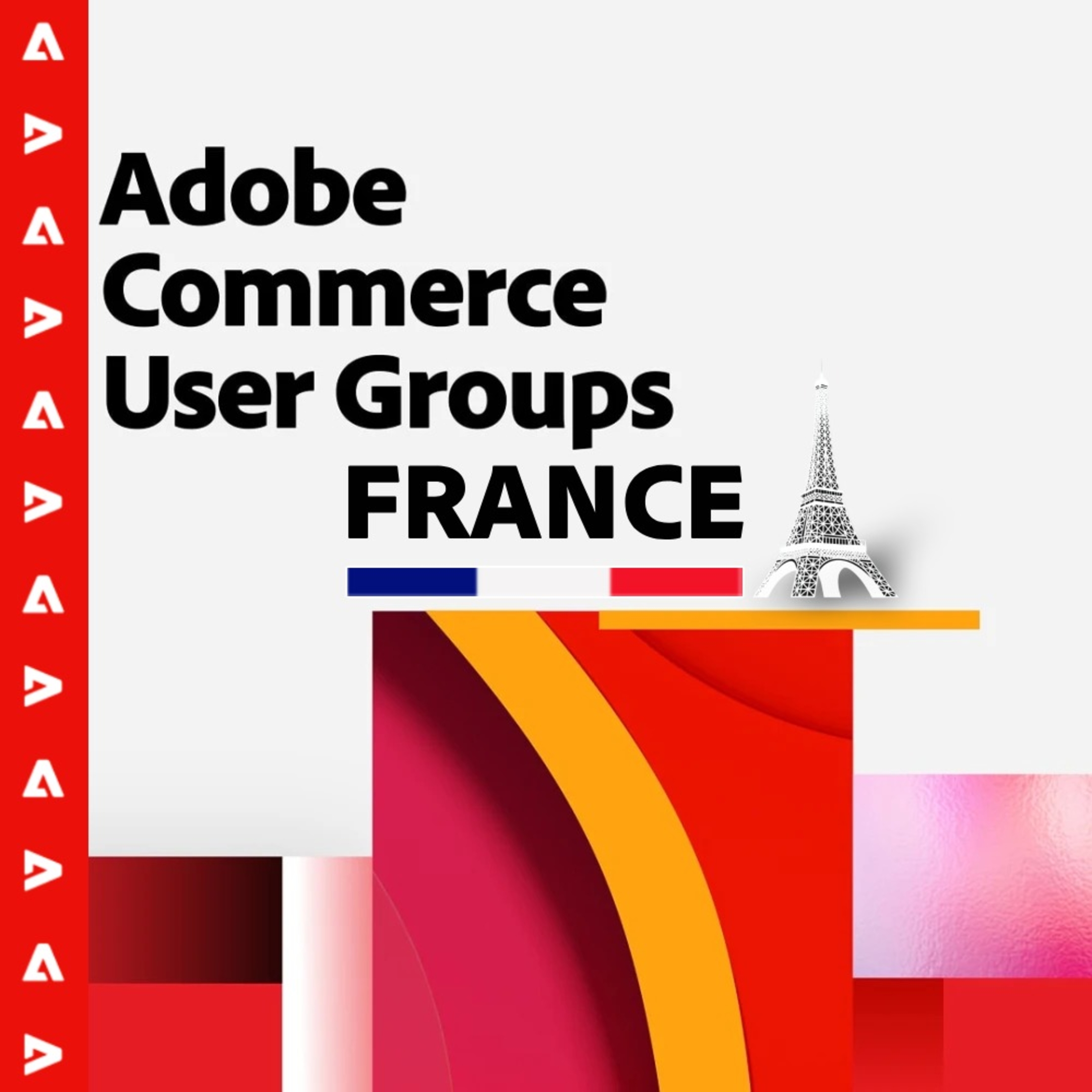 Adobe Commerce Commerce UG - Virtual France User Group