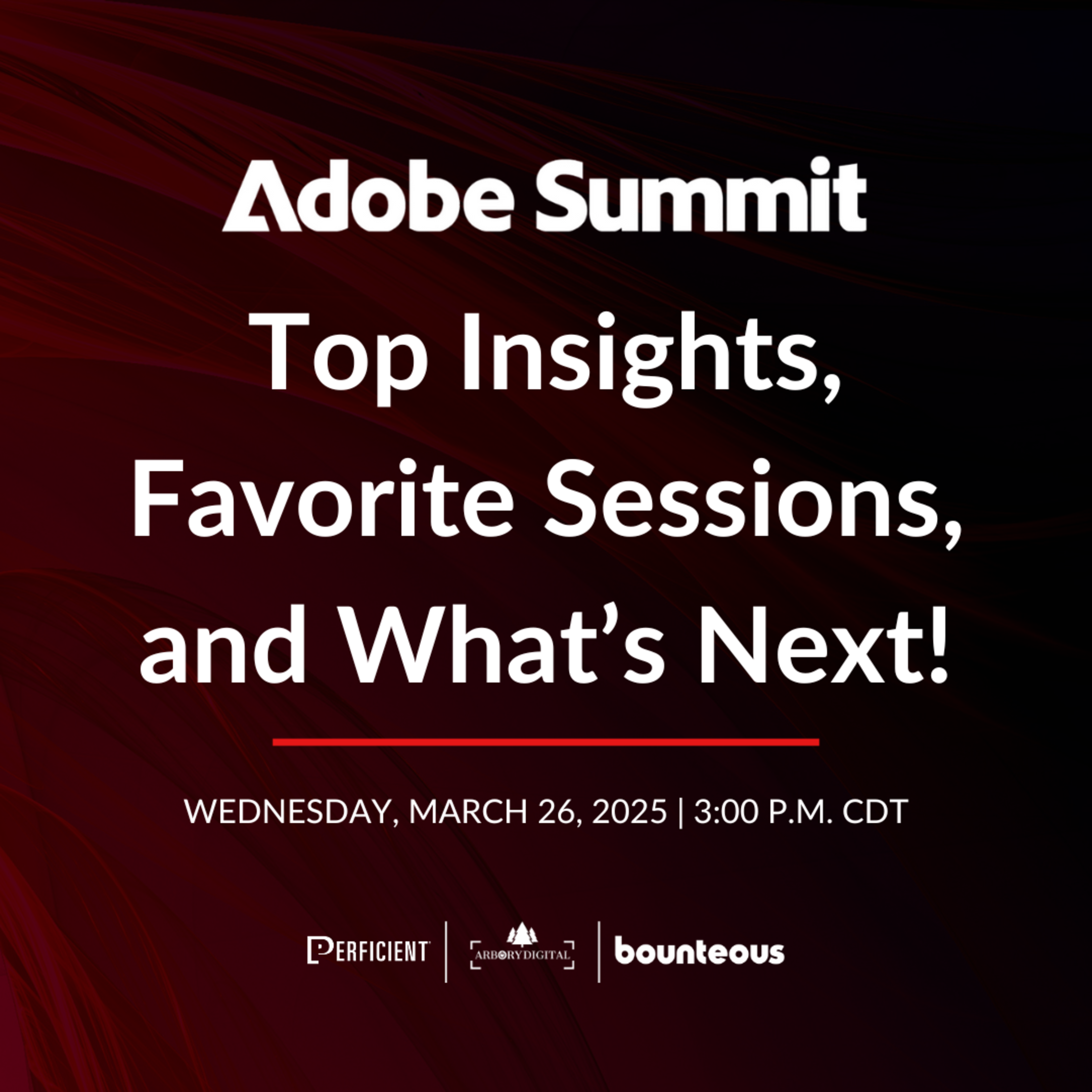 See Adobe Summit 2025: Top Insights, Favorite Sessions, and What's Next ...
