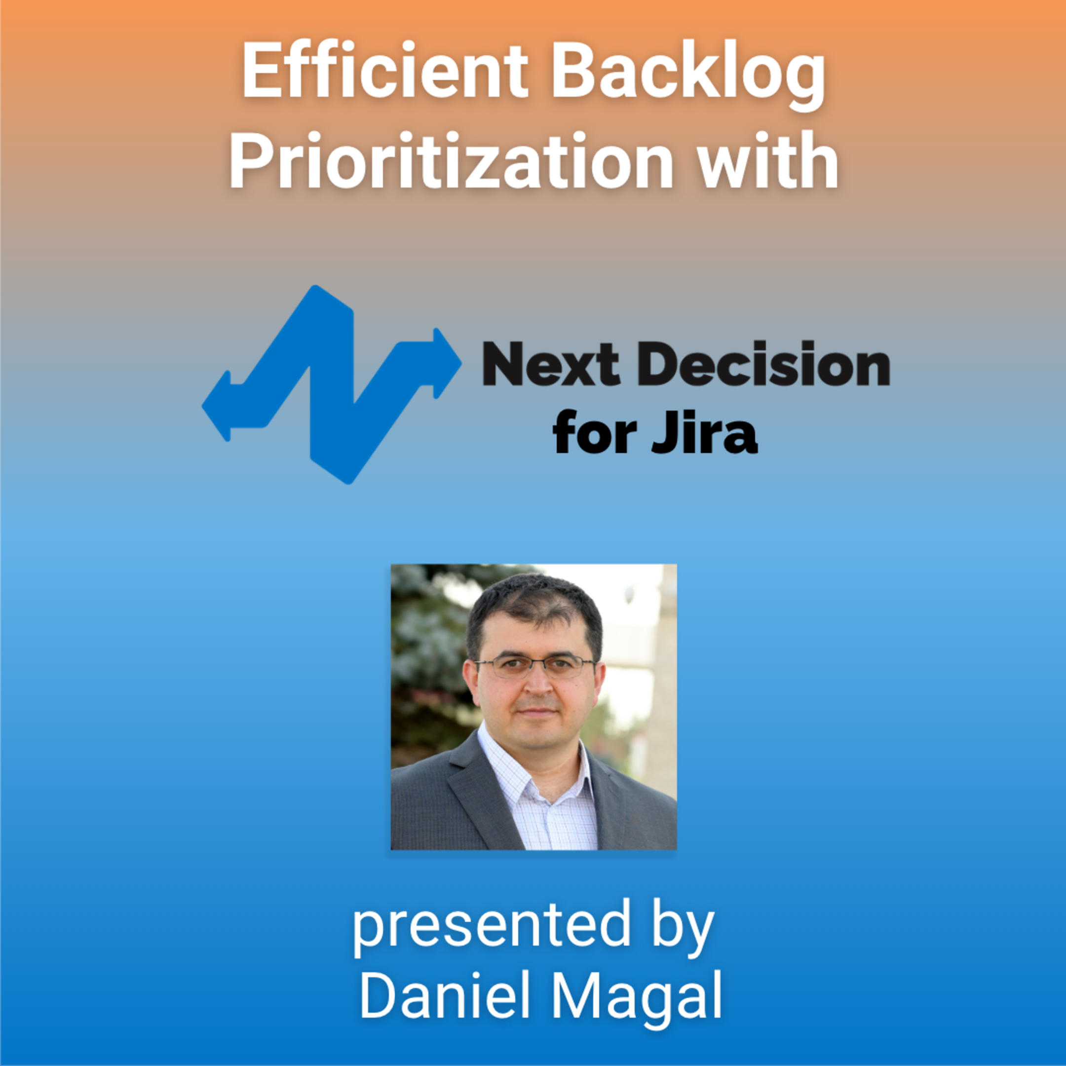 See Efficient Backlog Prioritization with Next Decision for Jira at ...
