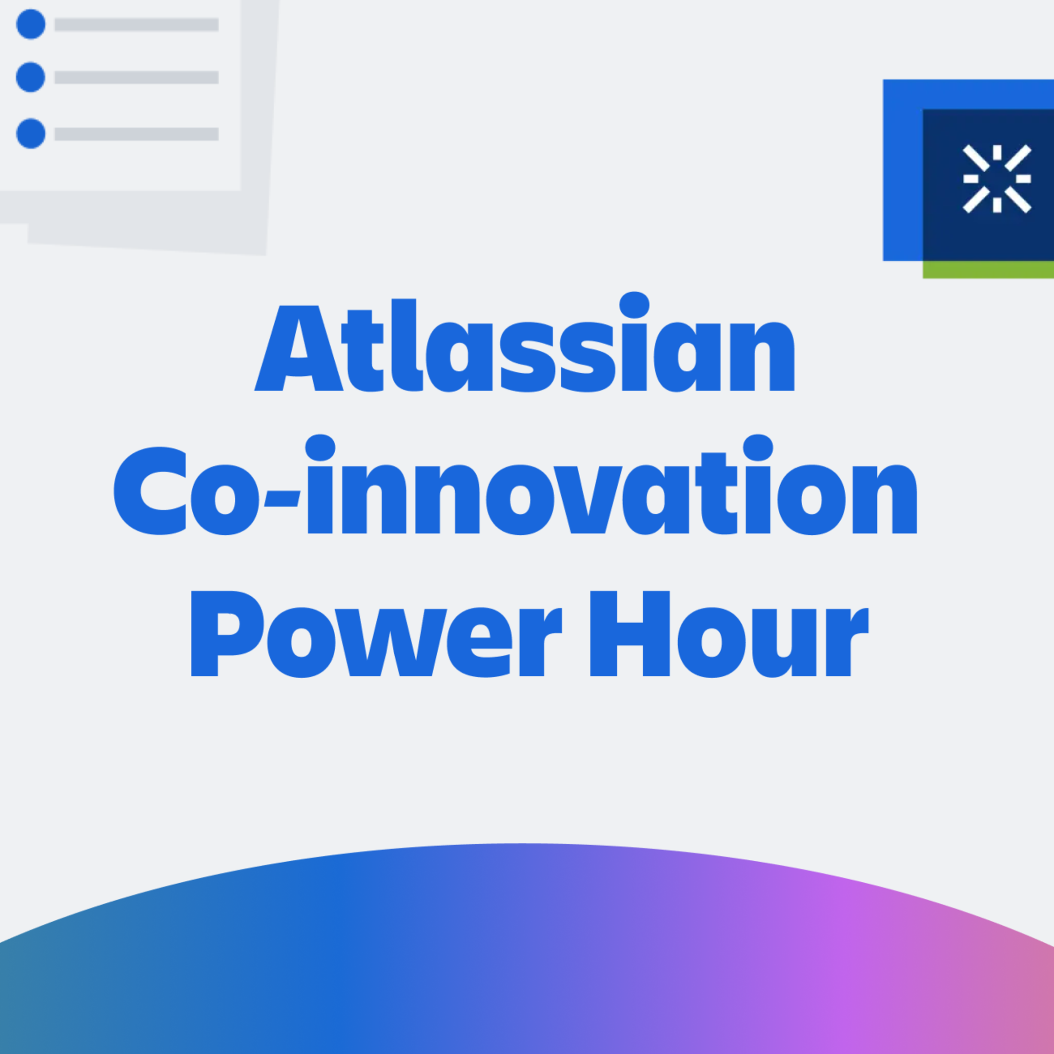 See Atlassian Co‑innovation Power Hour🔥 at Atlassian Community Events Seoul
