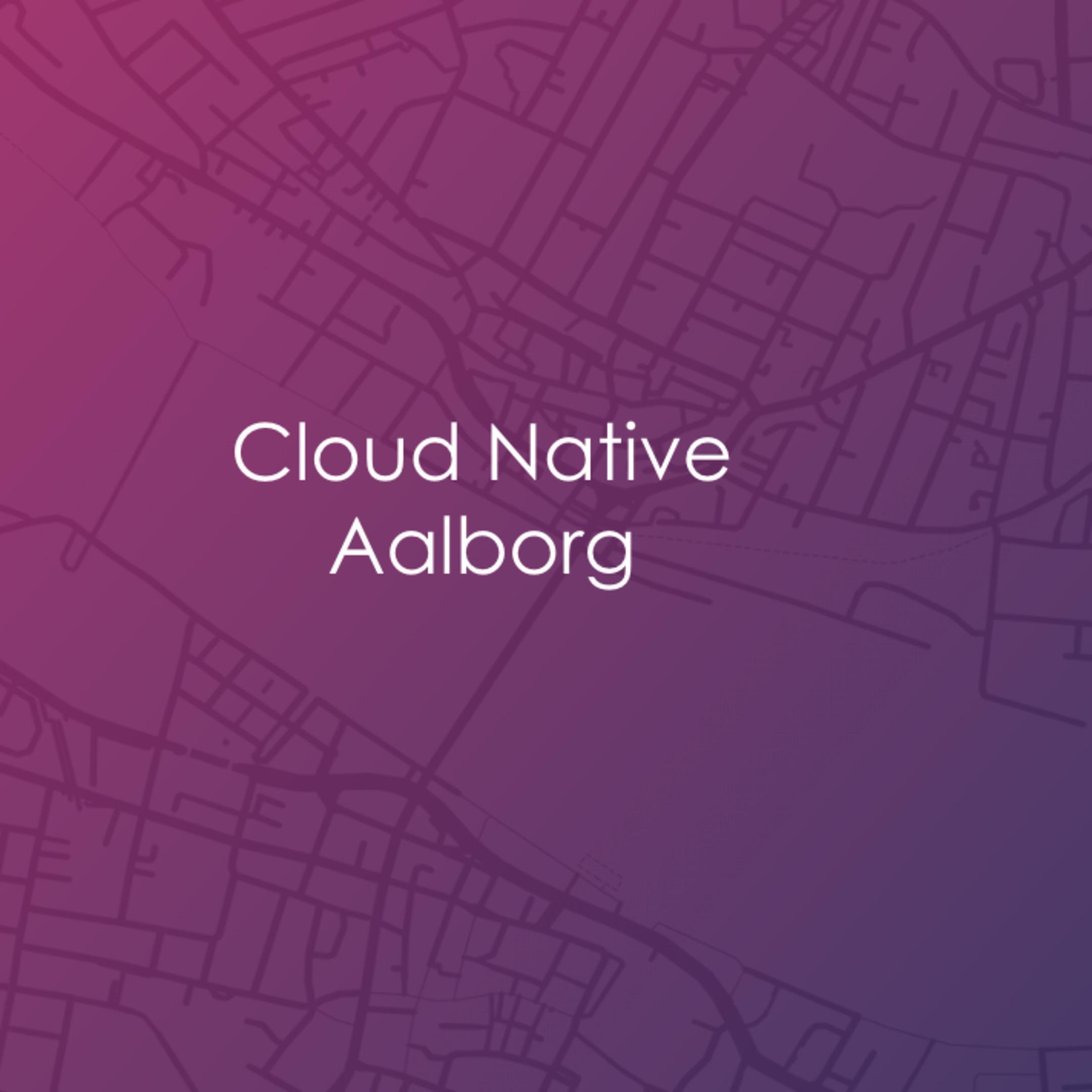 See #10 - Cloud Native Aalborg @ June 2nd @ Subaio at CNCF Cloud Native Aalborg