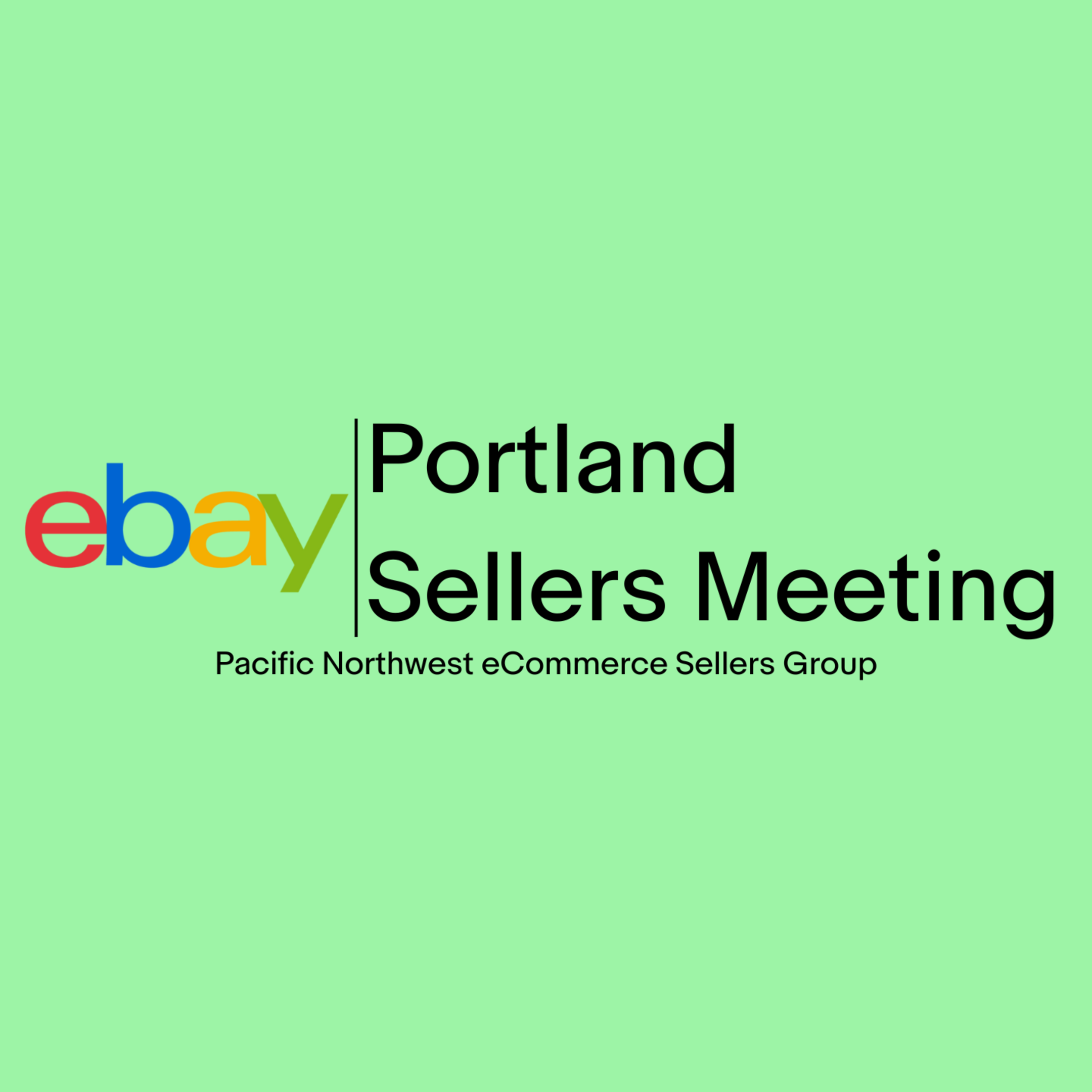 See Portland eBay Seller Meeting - Thursday, November 30 at 4 PM at ...
