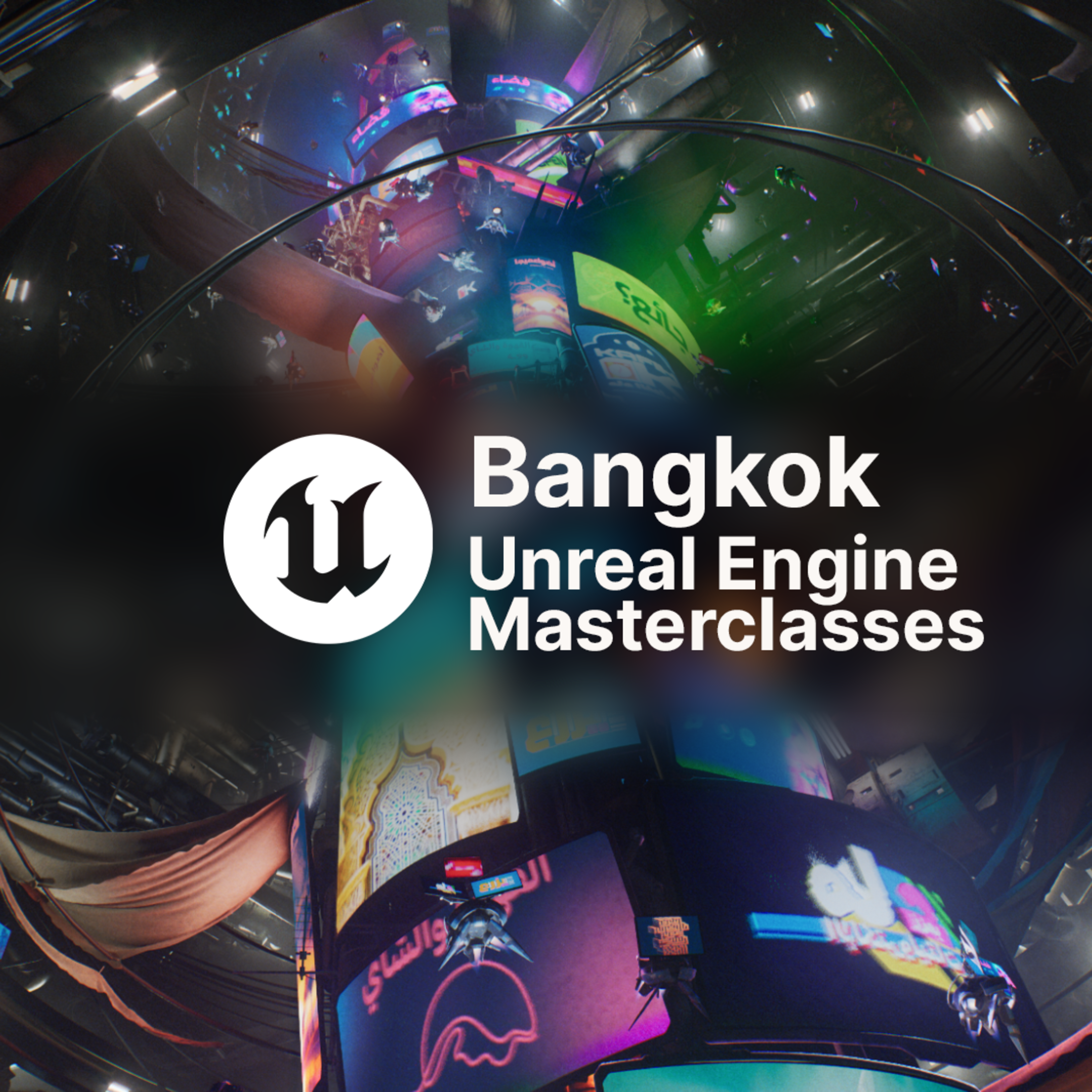 See Unreal Engine Masterclasses Bangkok at Communities Bangkok