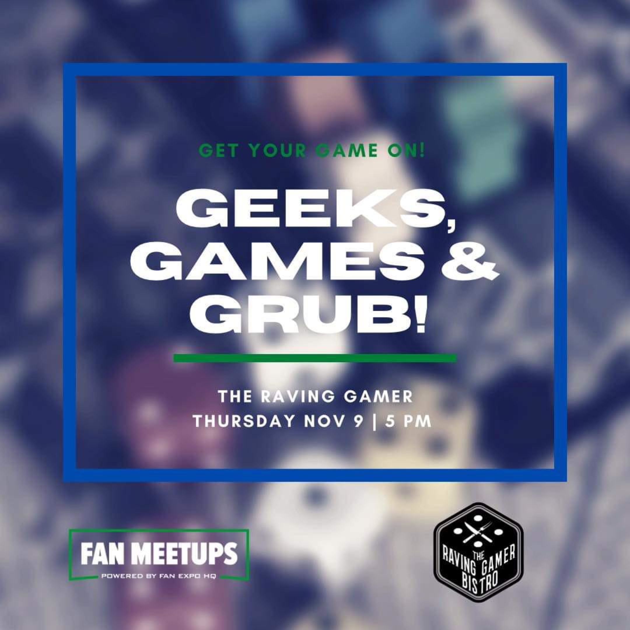 See Geeks, Games and Grub! at FAN Meetups Vancouver