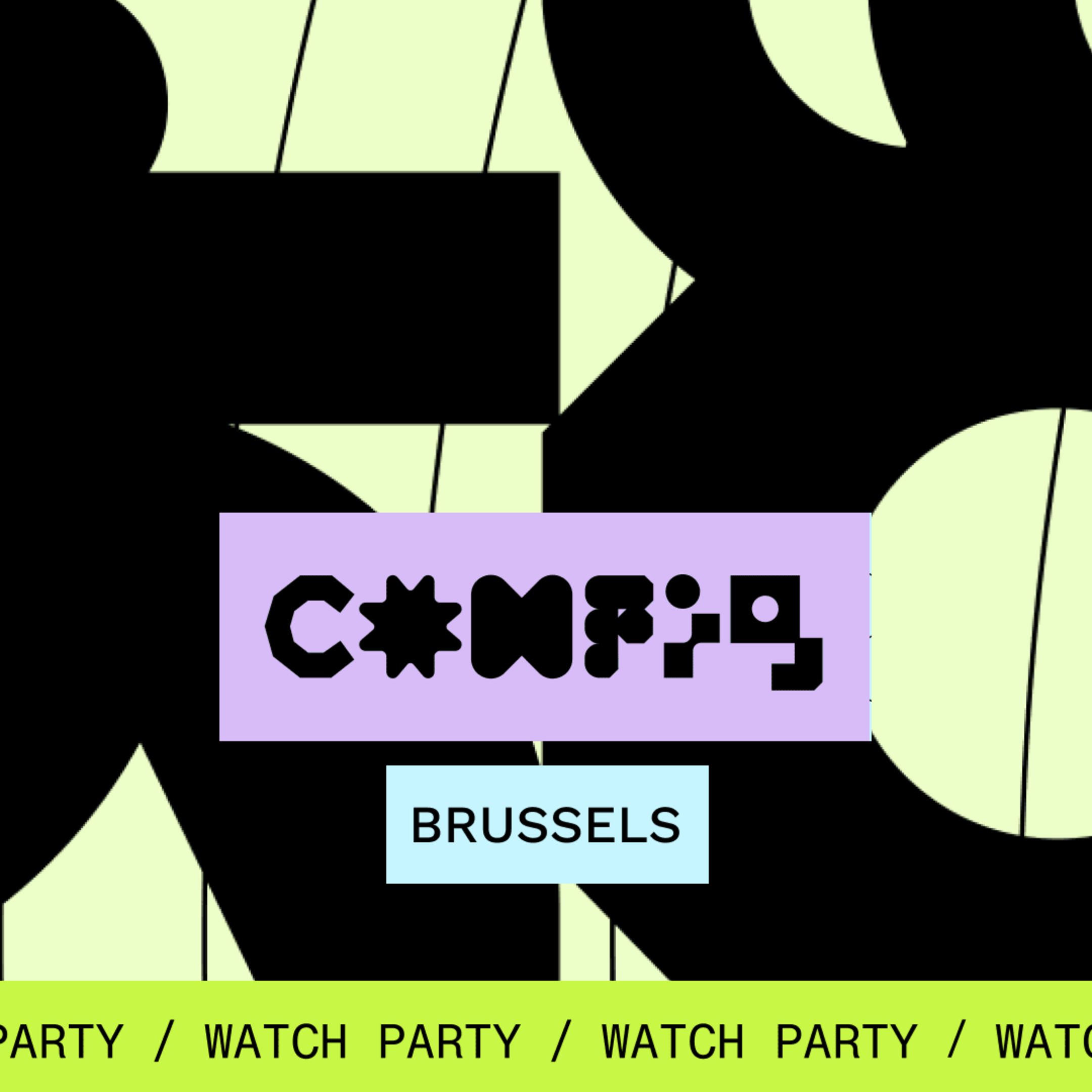 See Config Watch-Party in Brussels at Figma Brussels