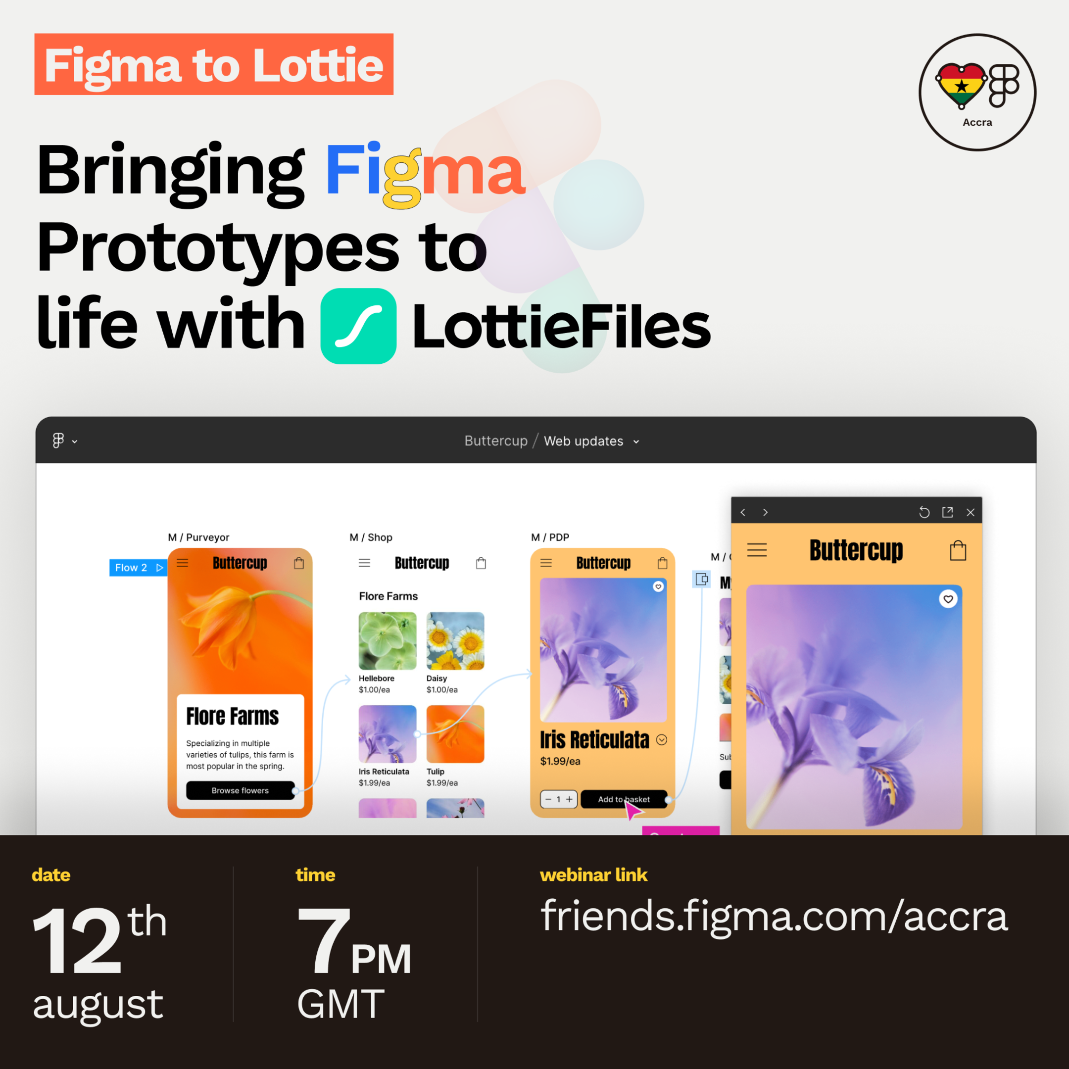 See Bringing Figma Prototypes to life with LottieFiles at Figma Accra