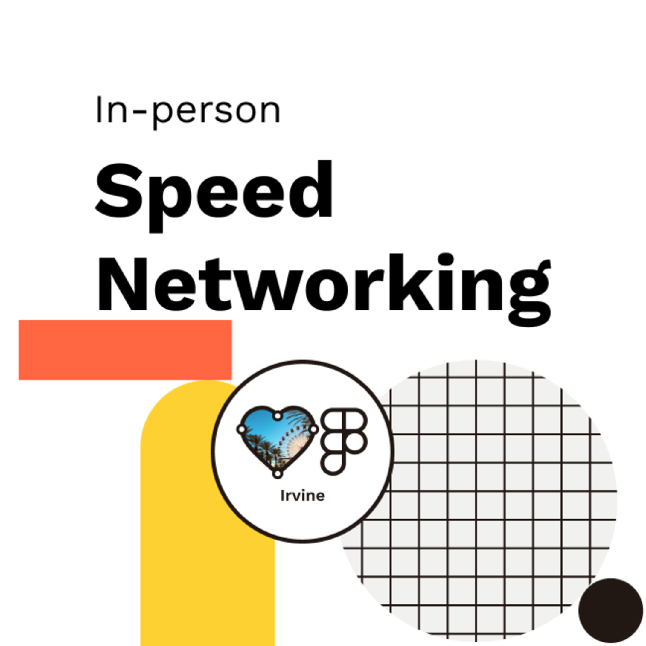 See Speed Networking Event at Figma Irvine