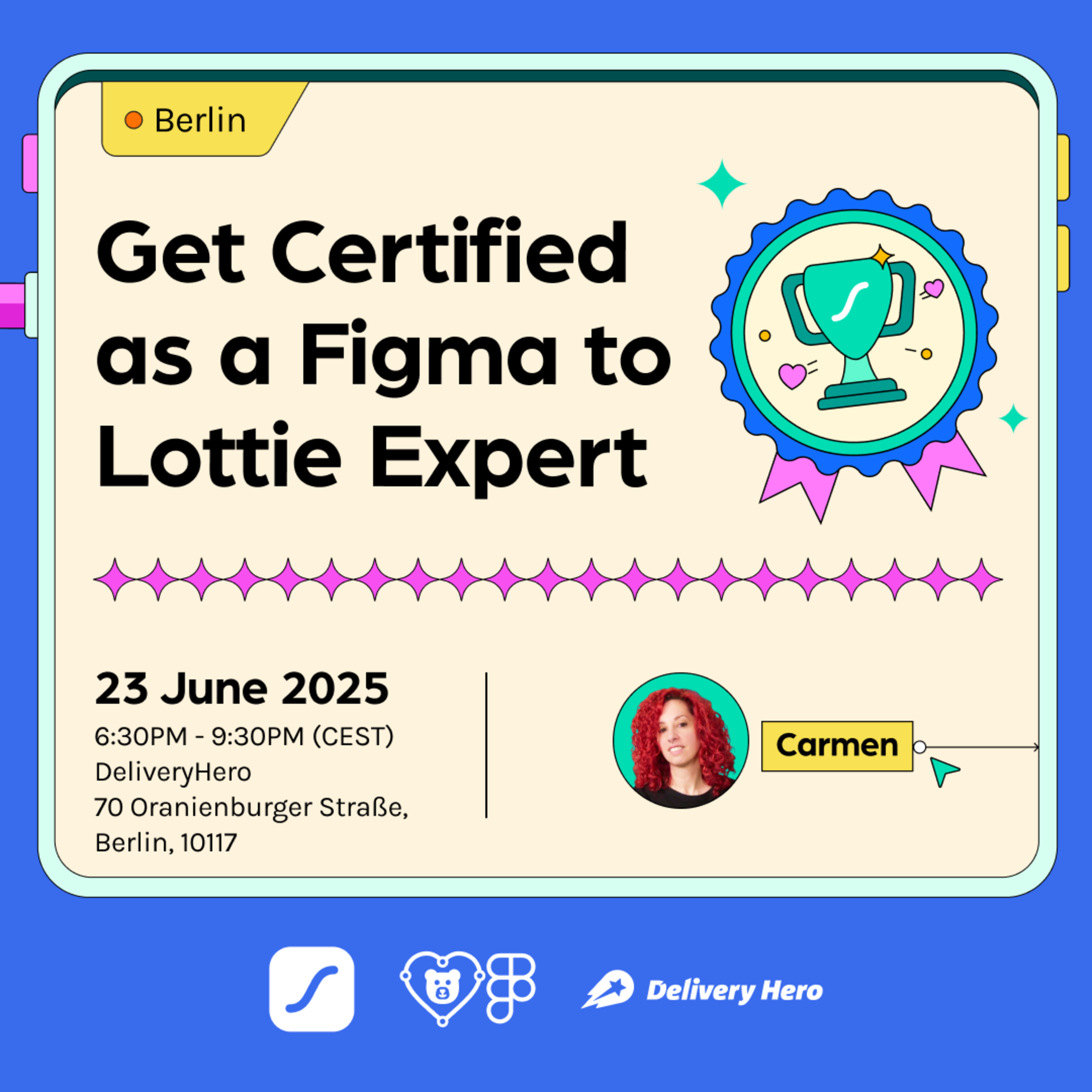 See Get Certified as a Figma to Lottie Expert at Figma Berlin