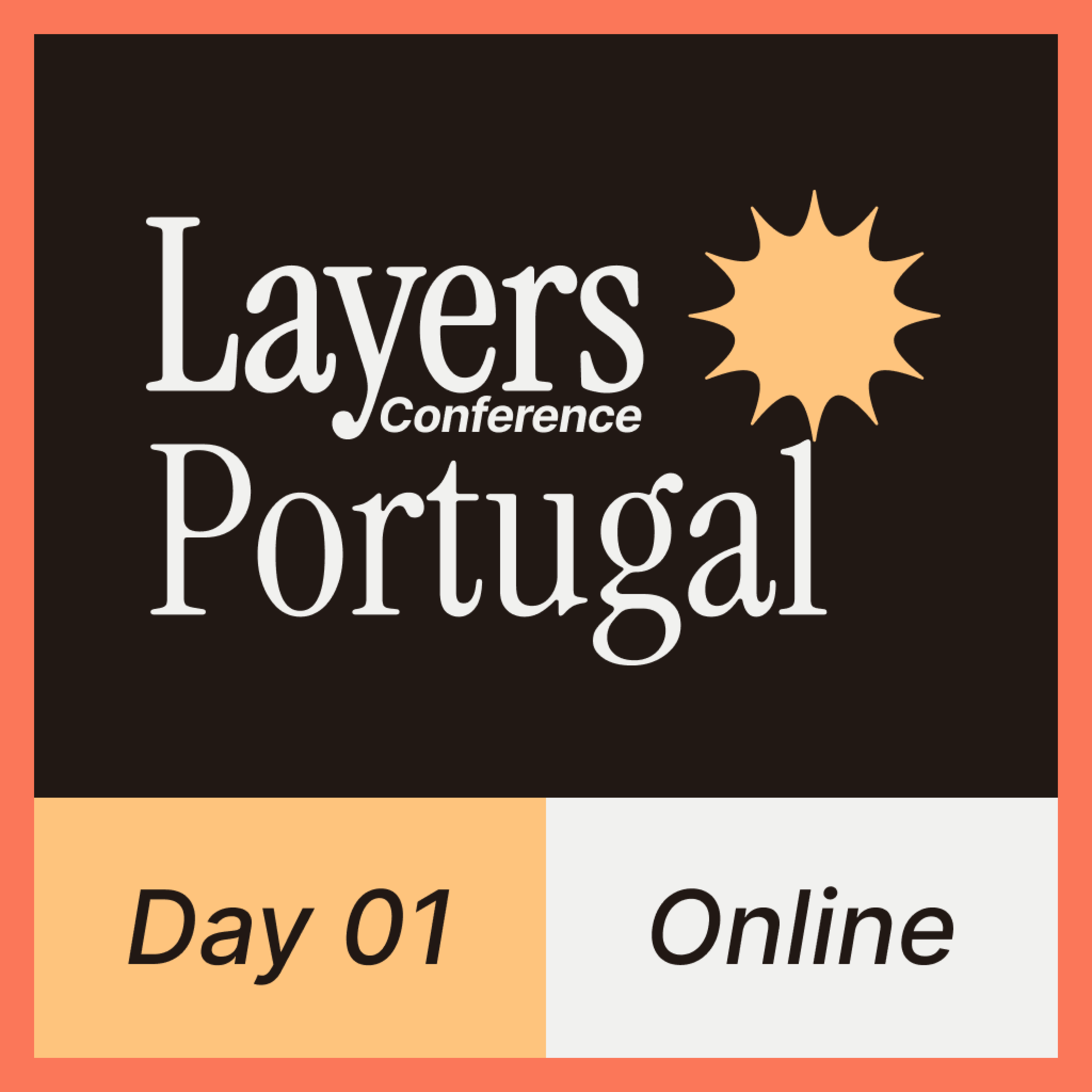 See Layers Conference - Day 01 (Online) at Figma Lisbon