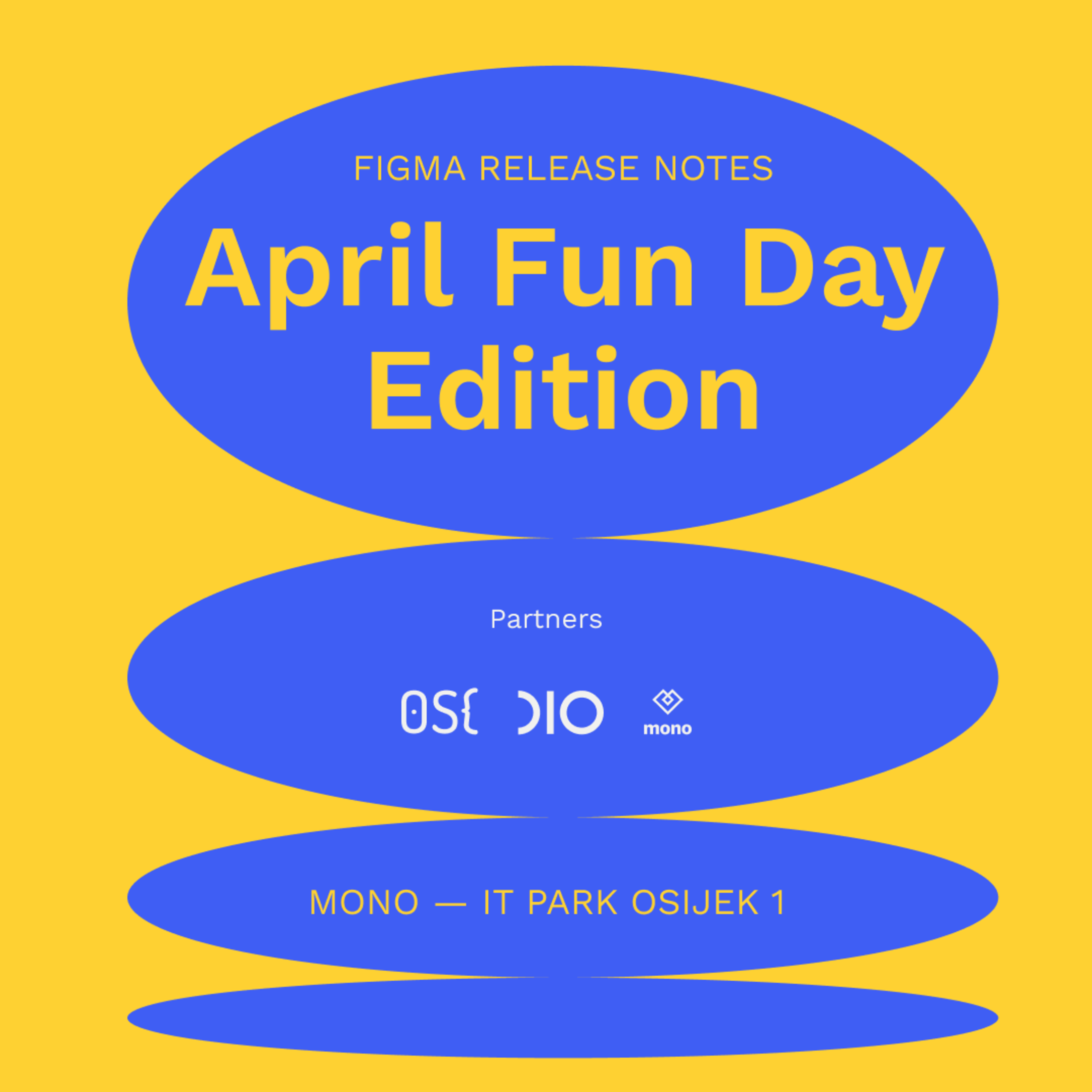 See 📣 Figma Release Notes — April Fun Day Edition at Figma Osijek