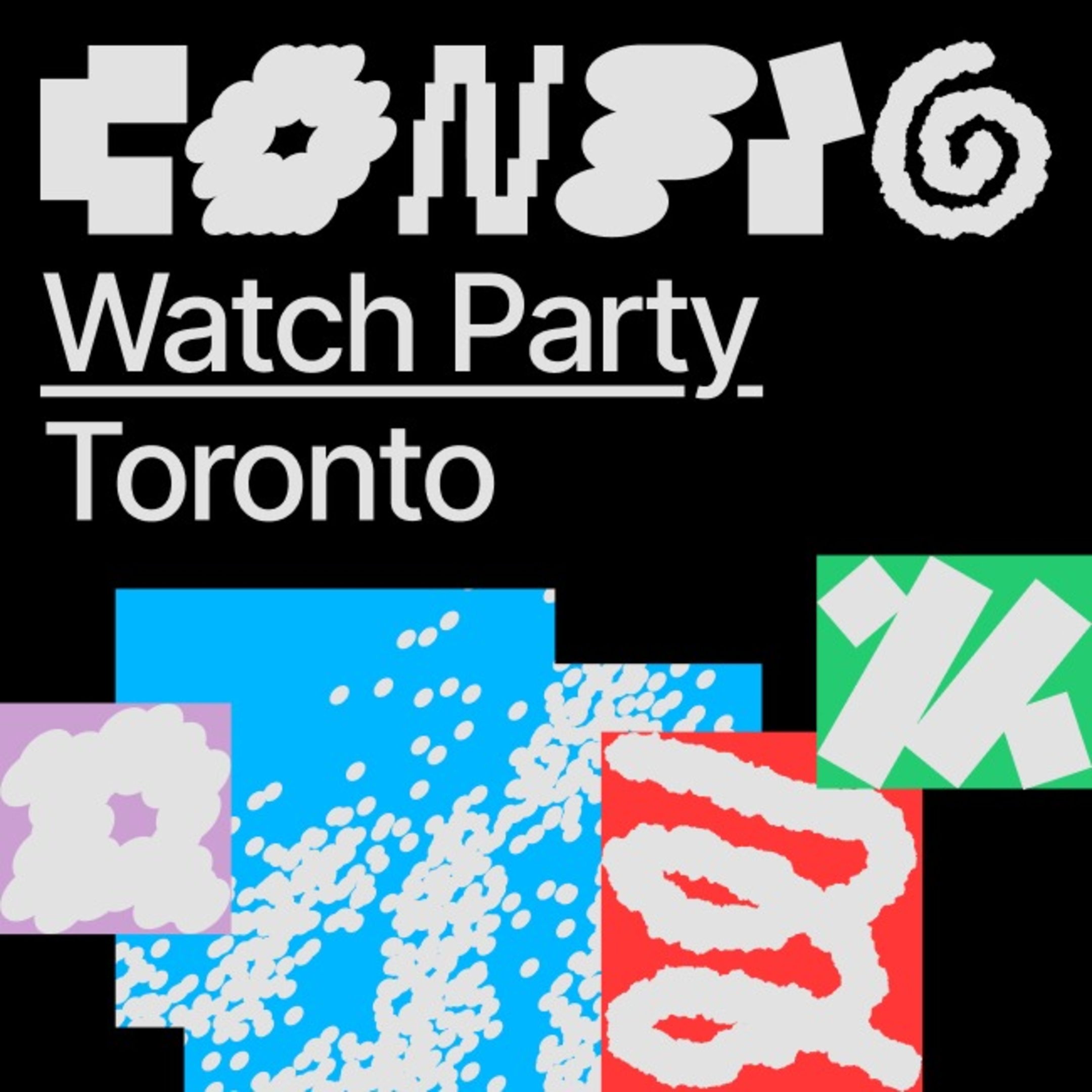 See Toronto Config Watchparty 2026 at Friends of Figma Toronto