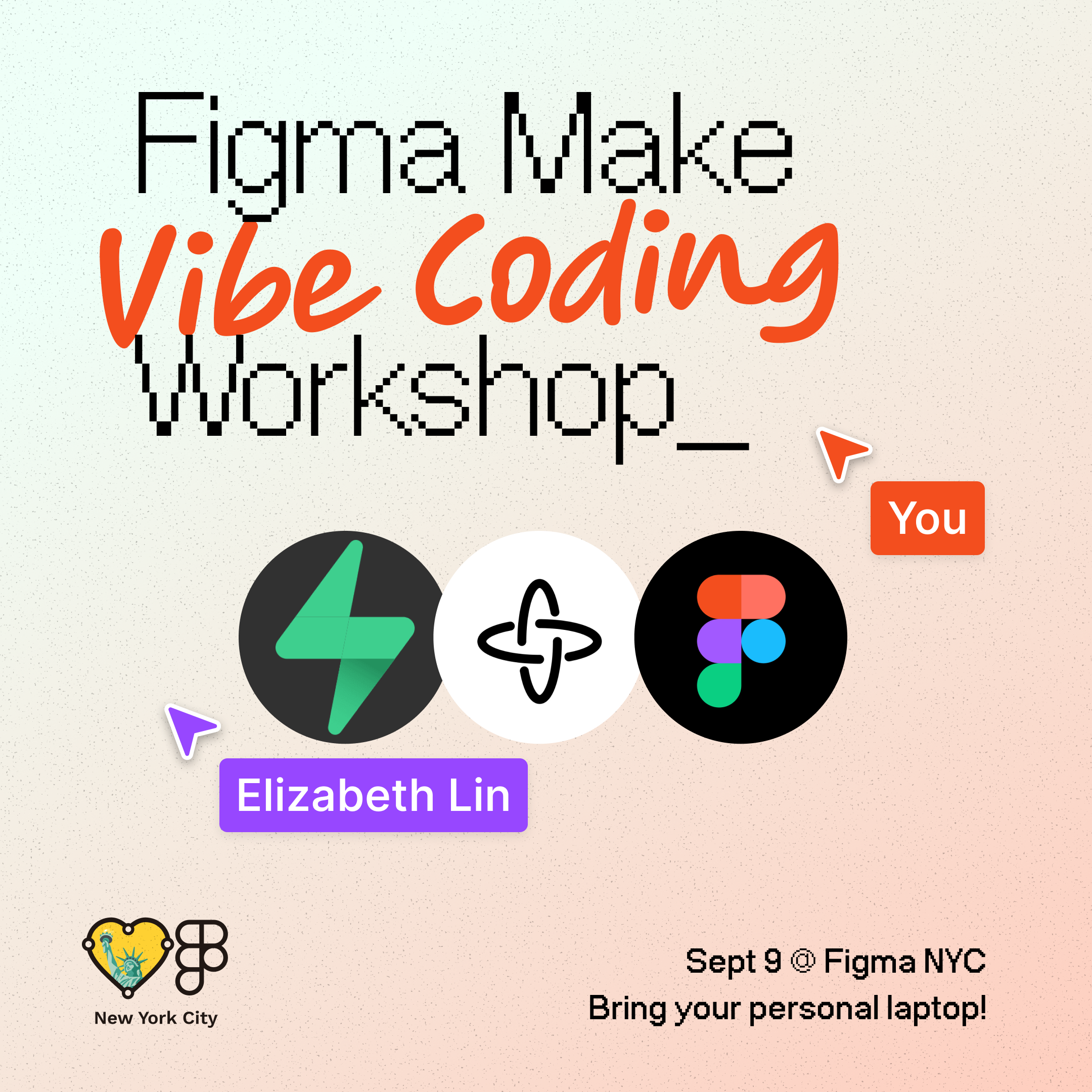 See Figma Make Vibe Coding Workshop with Elizabeth Lin at Figma New ...