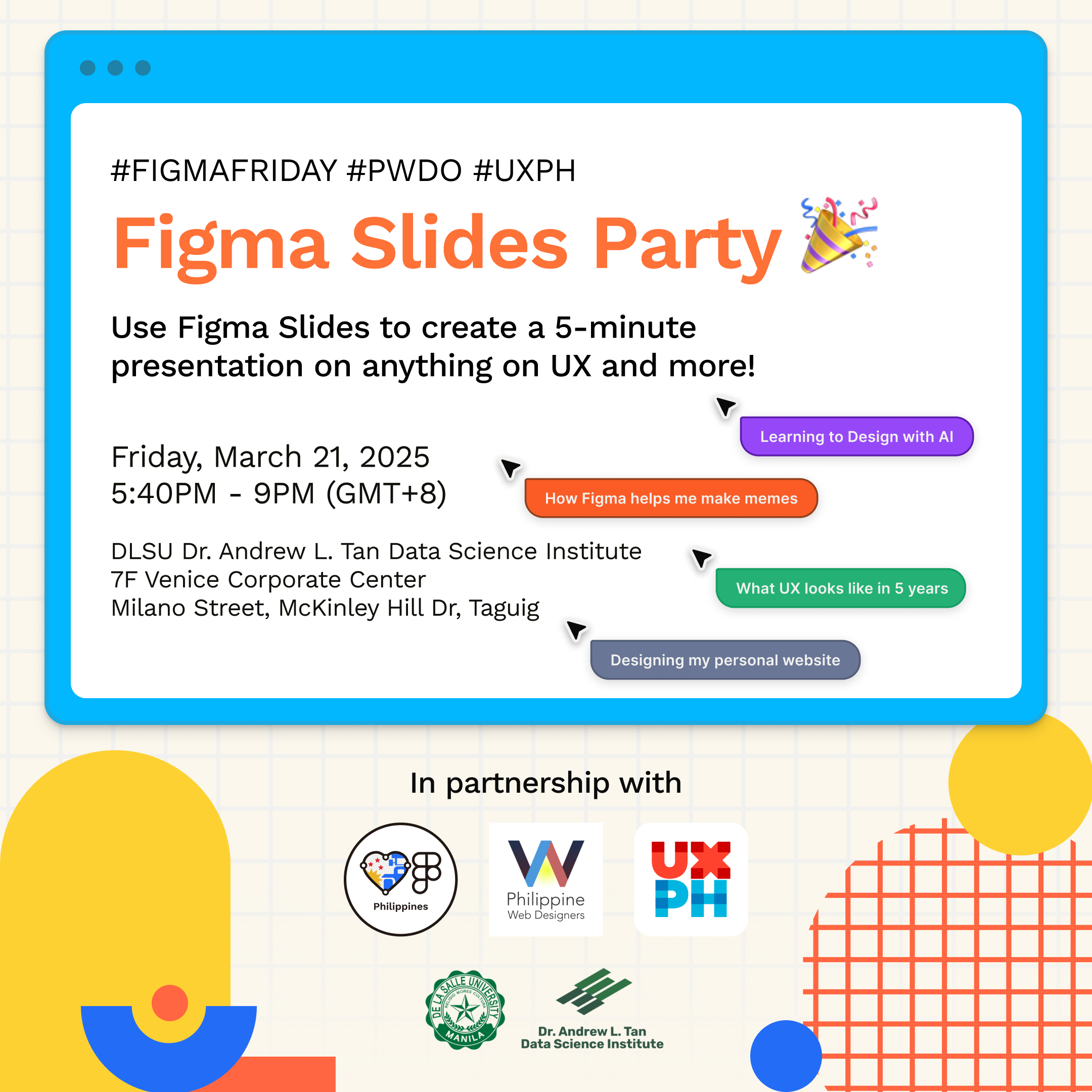 See Figma Slides Party 🎉 at Figma Philippines