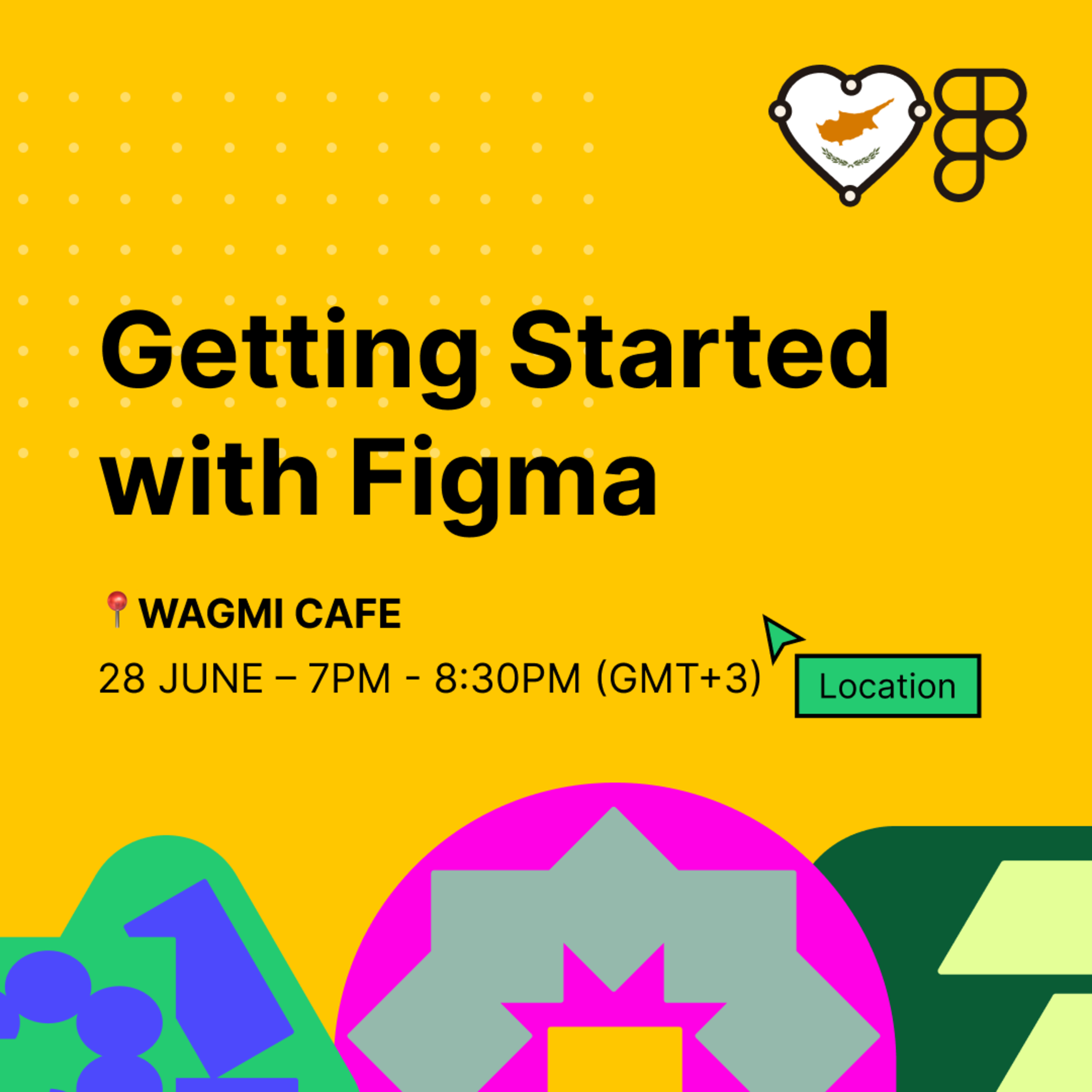 See Getting Started with Figma: A Friendly Intro to Design at Figma Cyprus
