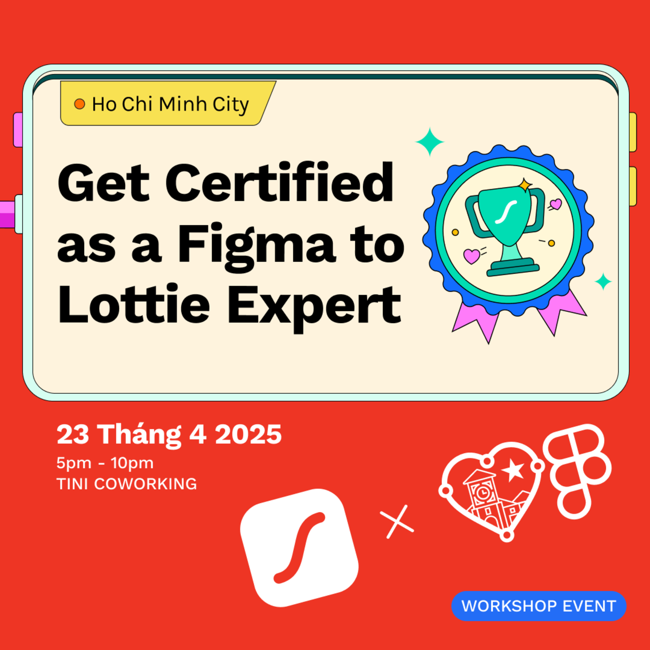 See LottieFiles Certification Event with FoF Ho Chi Minh City at Figma Ho Chi Minh City