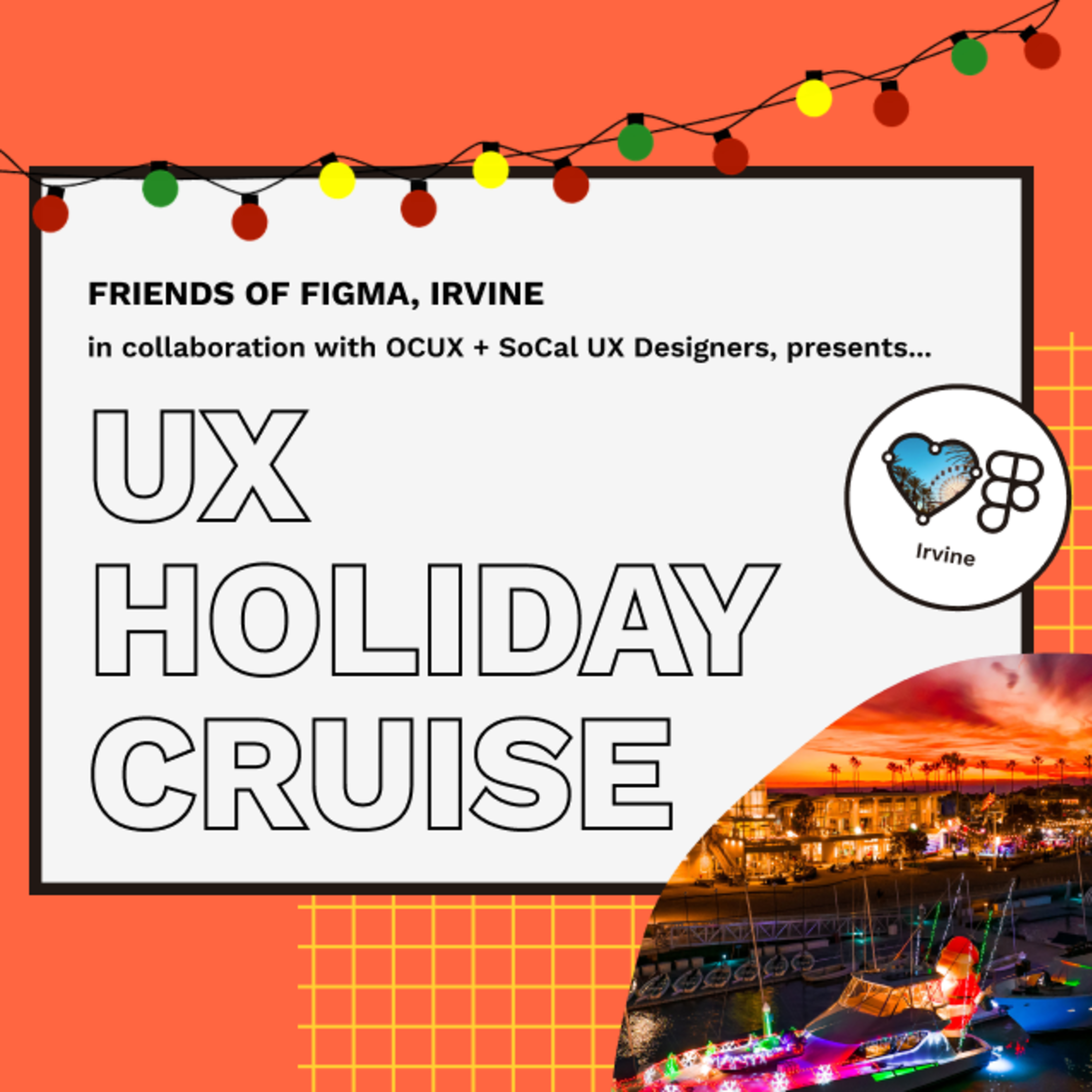 See UX Holiday Cruise at Figma Irvine
