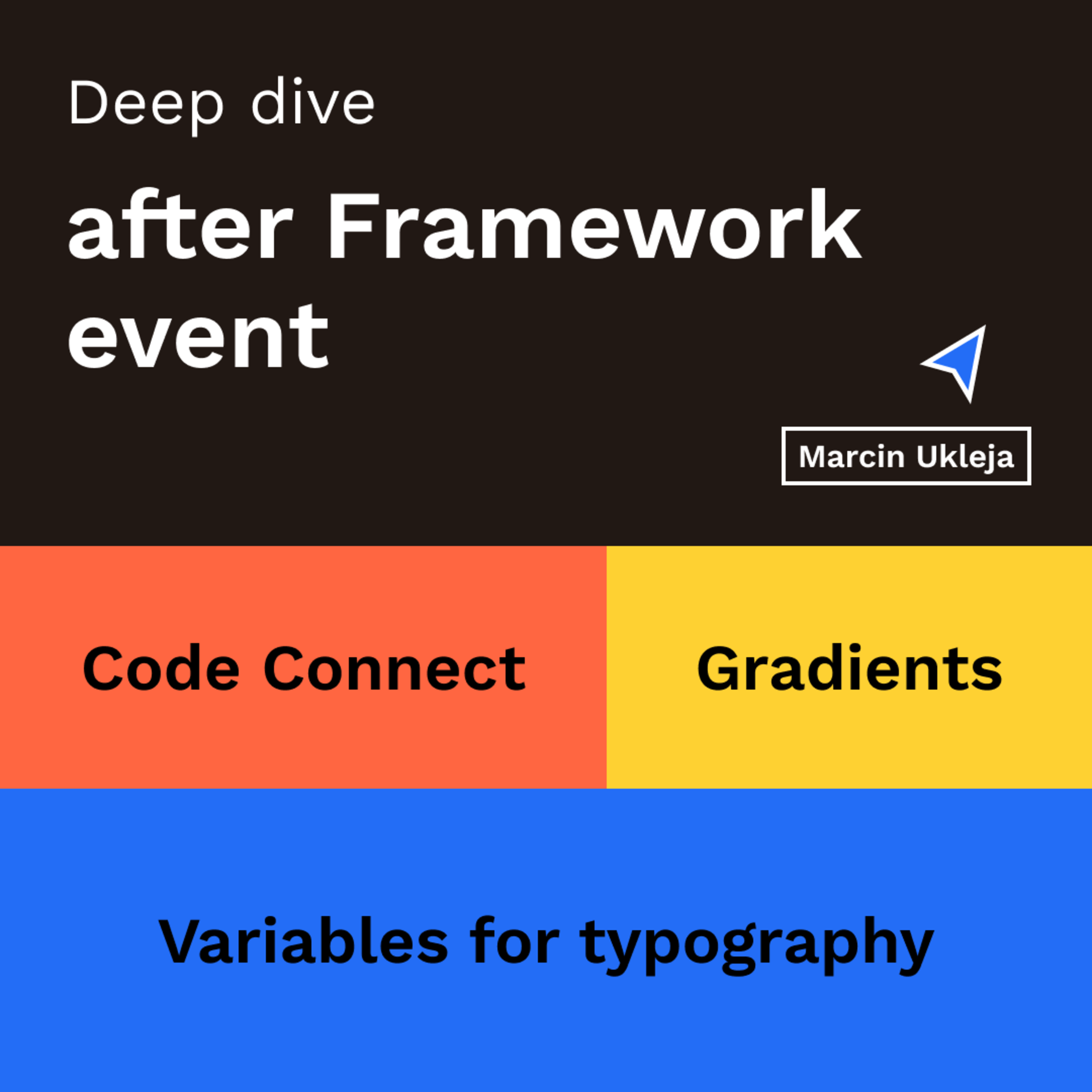 See Deep dive after Framework event at Figma Warsaw