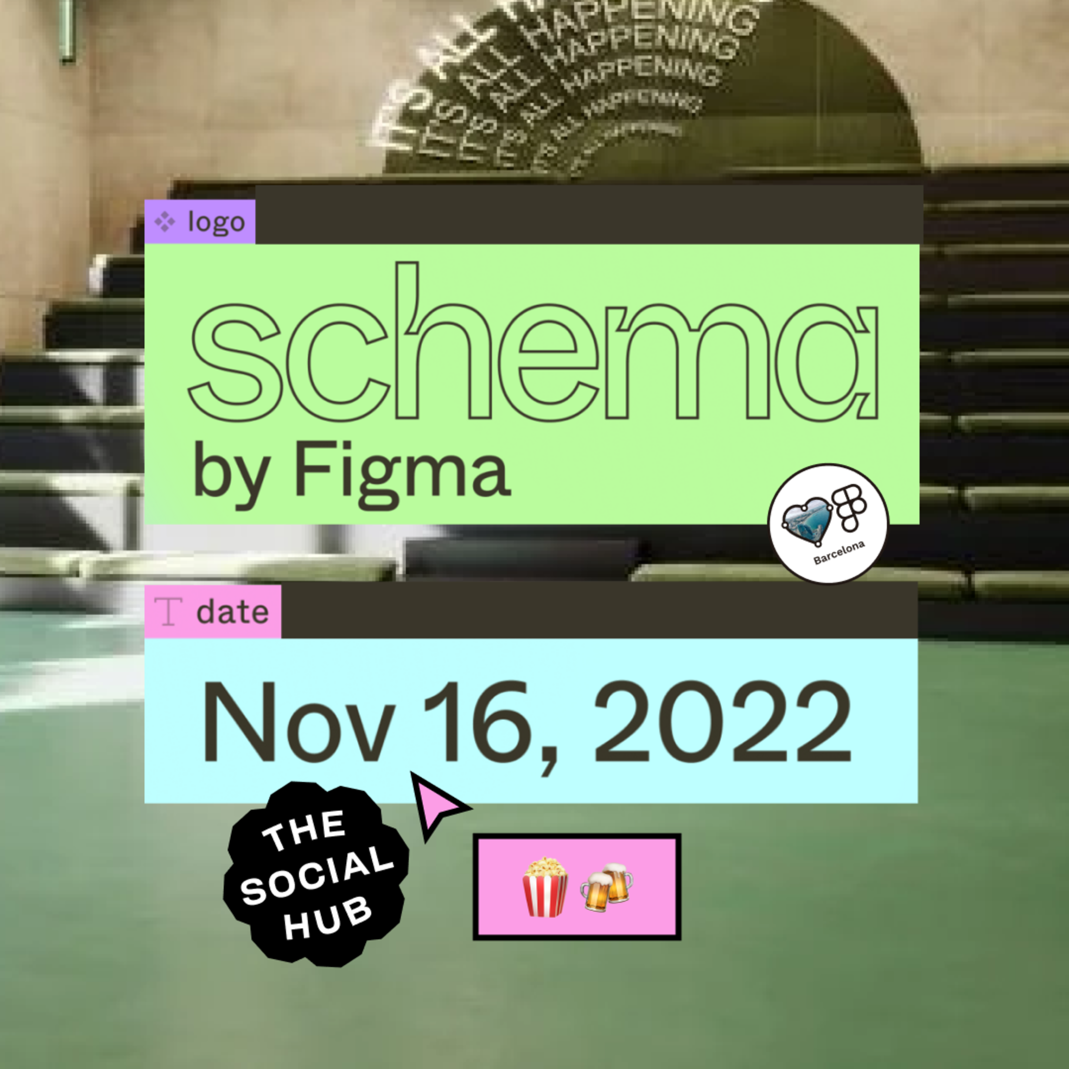 See Schema 2022 – Visionado en directo, ¡en familia! at Figma Barcelona