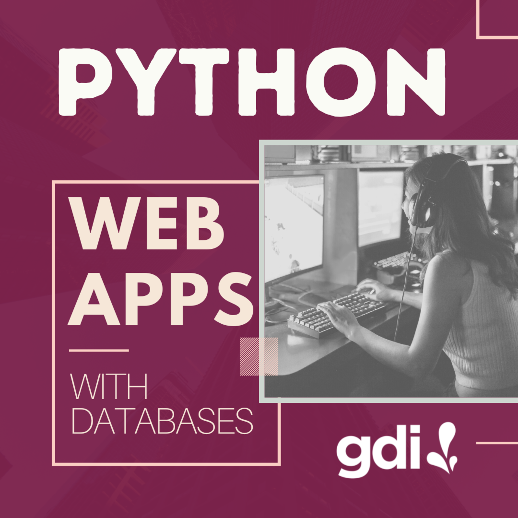 See Python Web Apps with Databases at Girl Develop It Python
