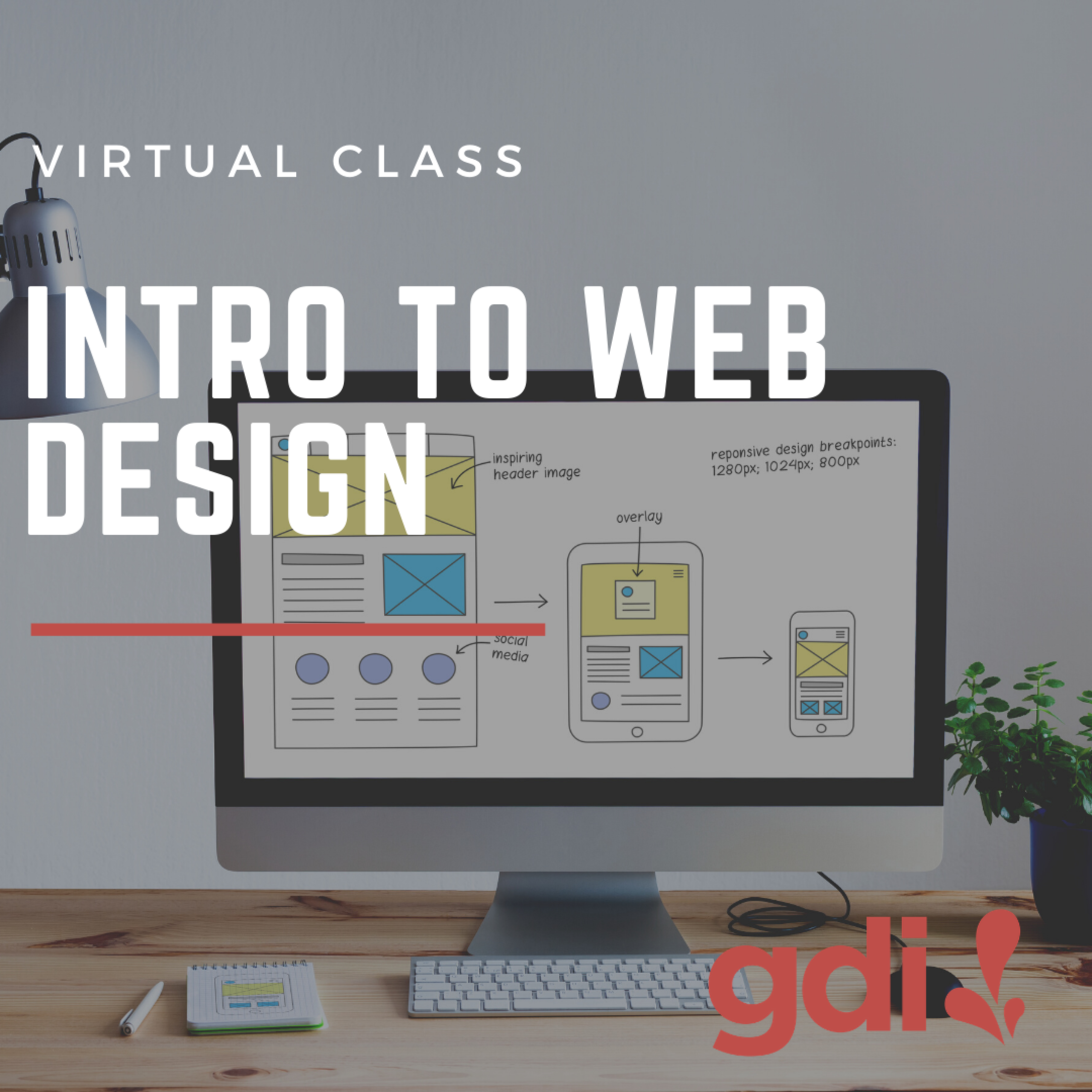 See Intro to Web Design at Girl Develop It Virtual Classes