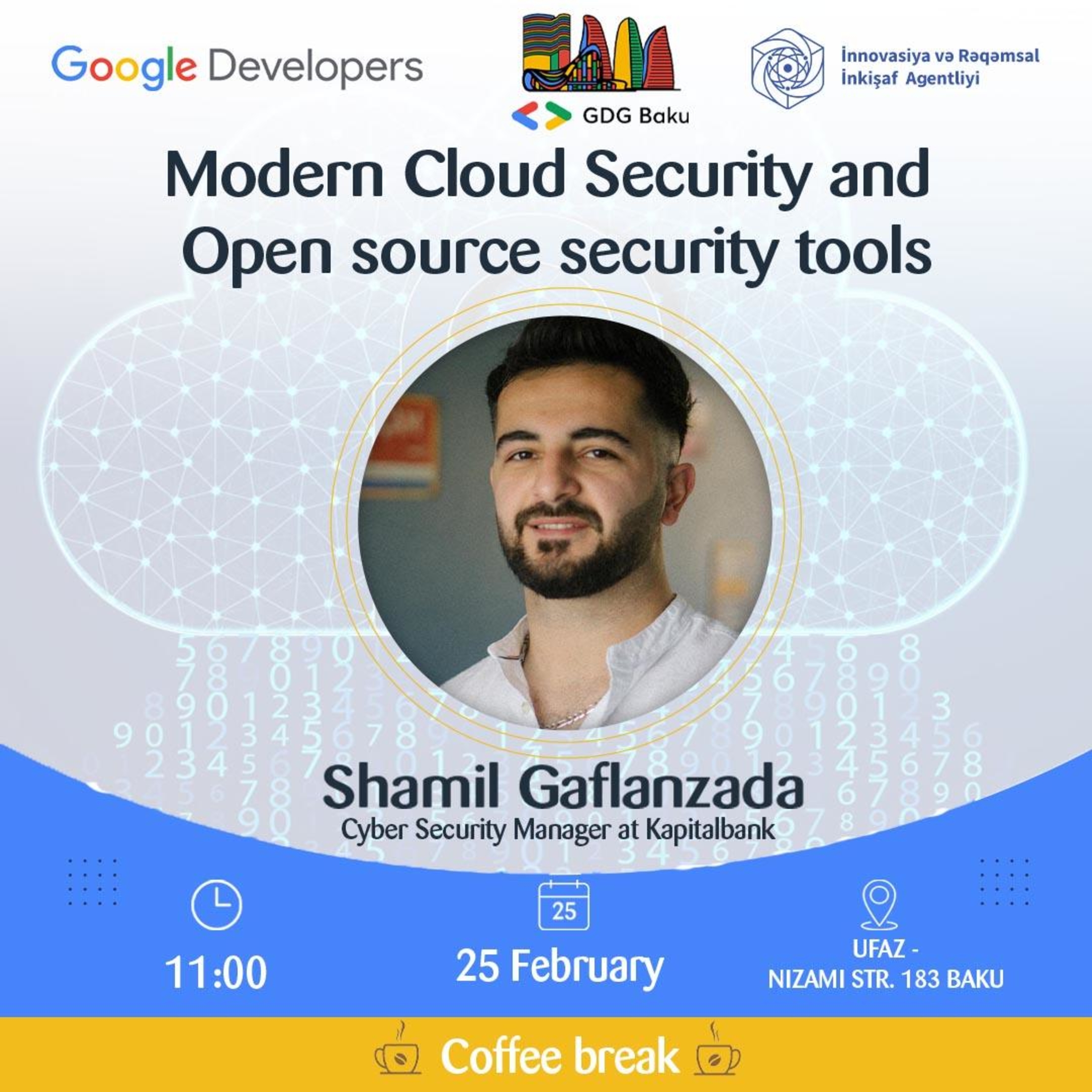 See Modern Cloud Security and Open source security tools at Google Developer Groups GDG Baku