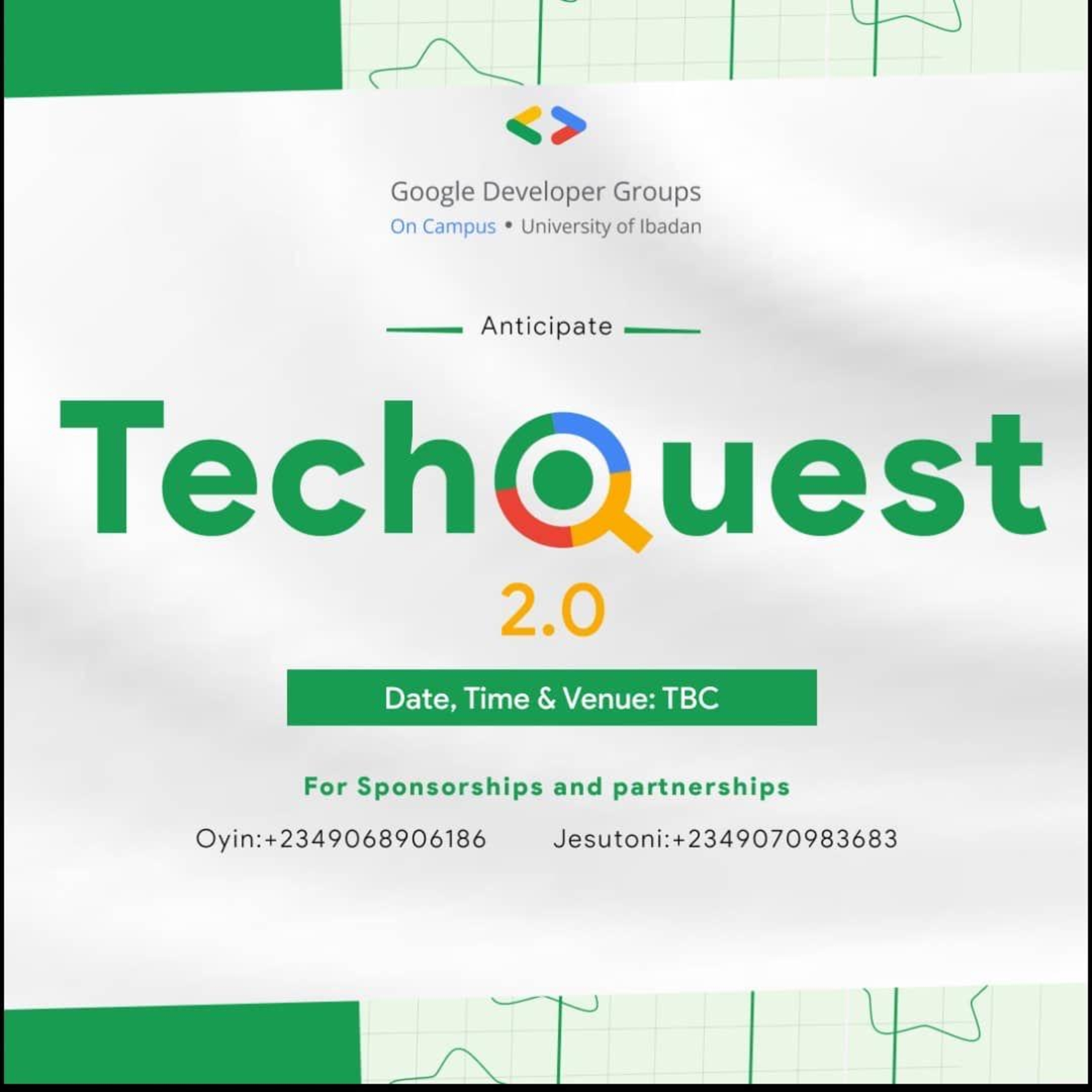 See TechQuest 2.0 at Google Developer Groups GDG on Campus University of Ibadan - Ibadan, Nigeria