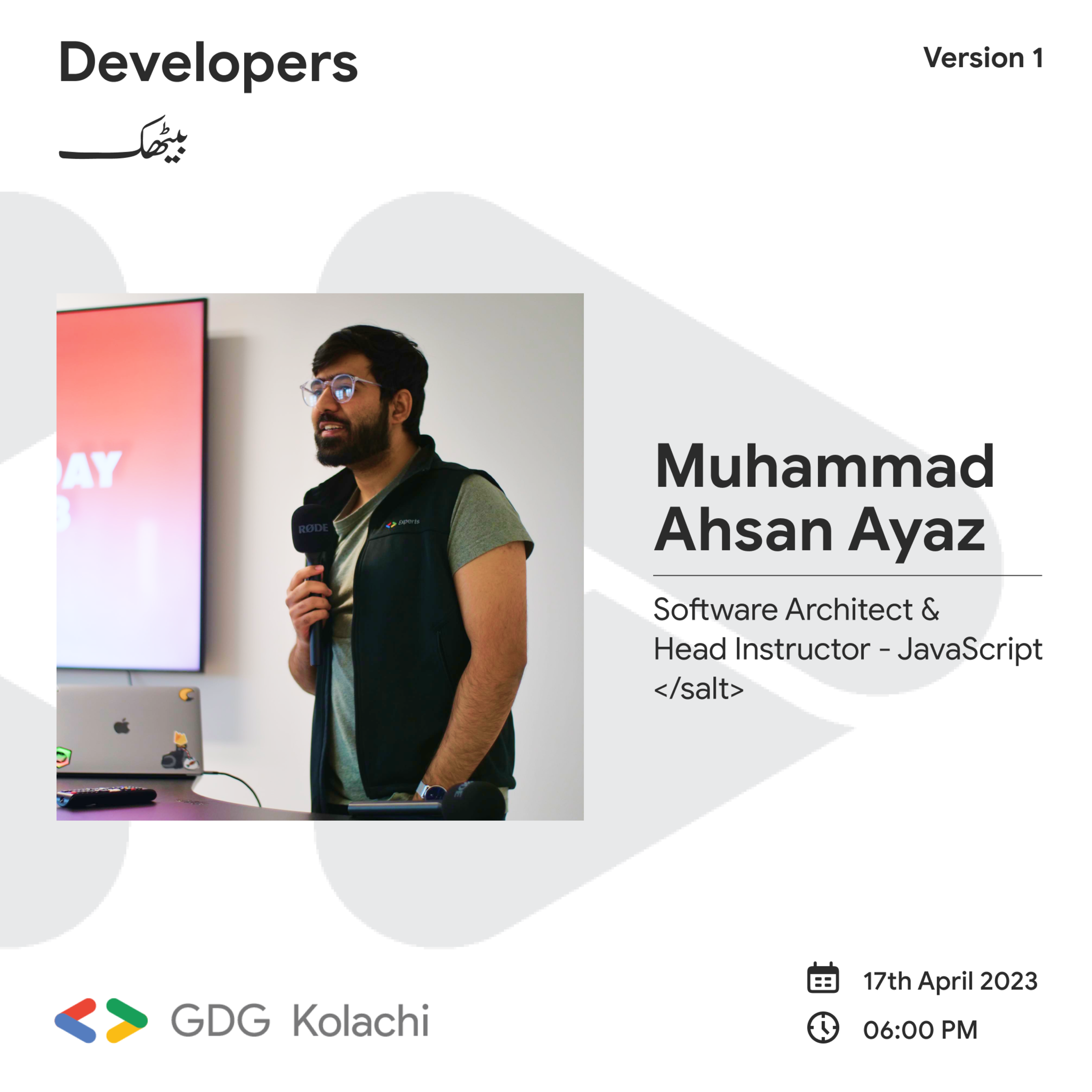 See Developers Baithak - Version 1 with Ahsan Ayaz at Google Developer ...