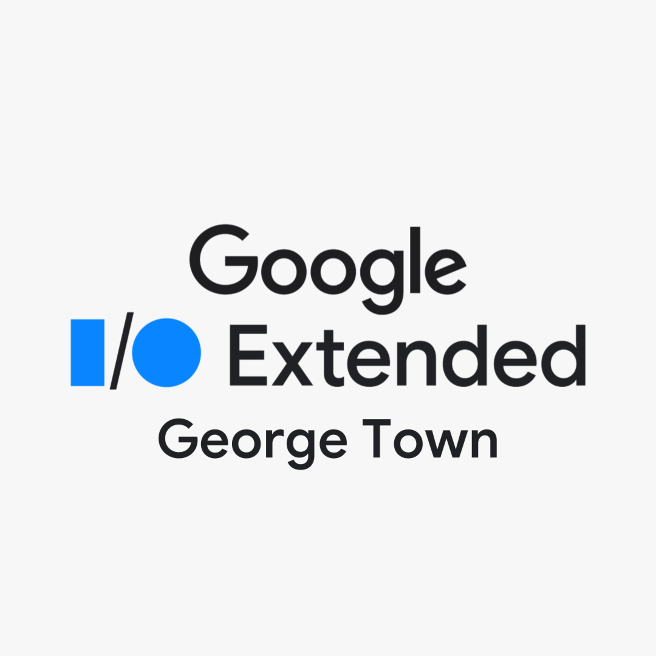 See Google I/O Extended George Town 2023 at Google Developer Groups GDG ...
