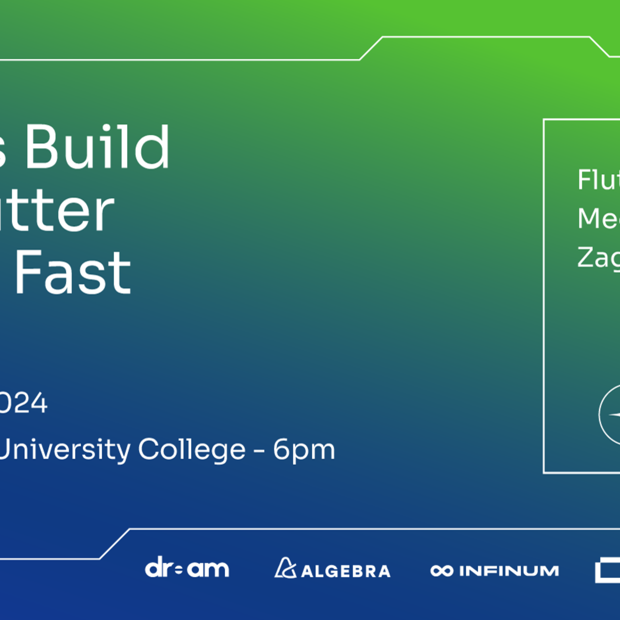 See Let's Build a Flutter App Fast at Google Developer Groups GDG Zagreb